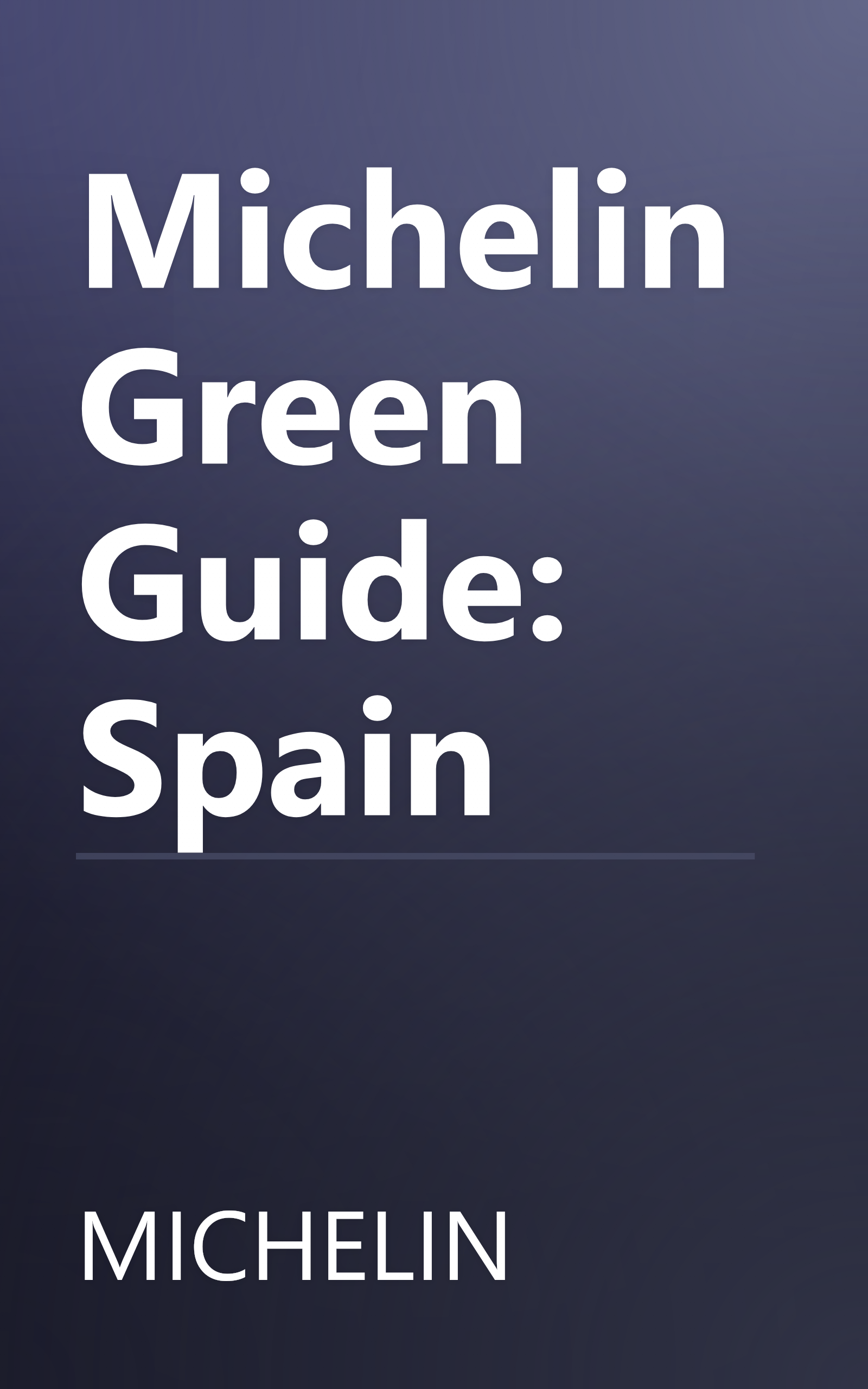 Michelin Green Guide: Spain book cover
