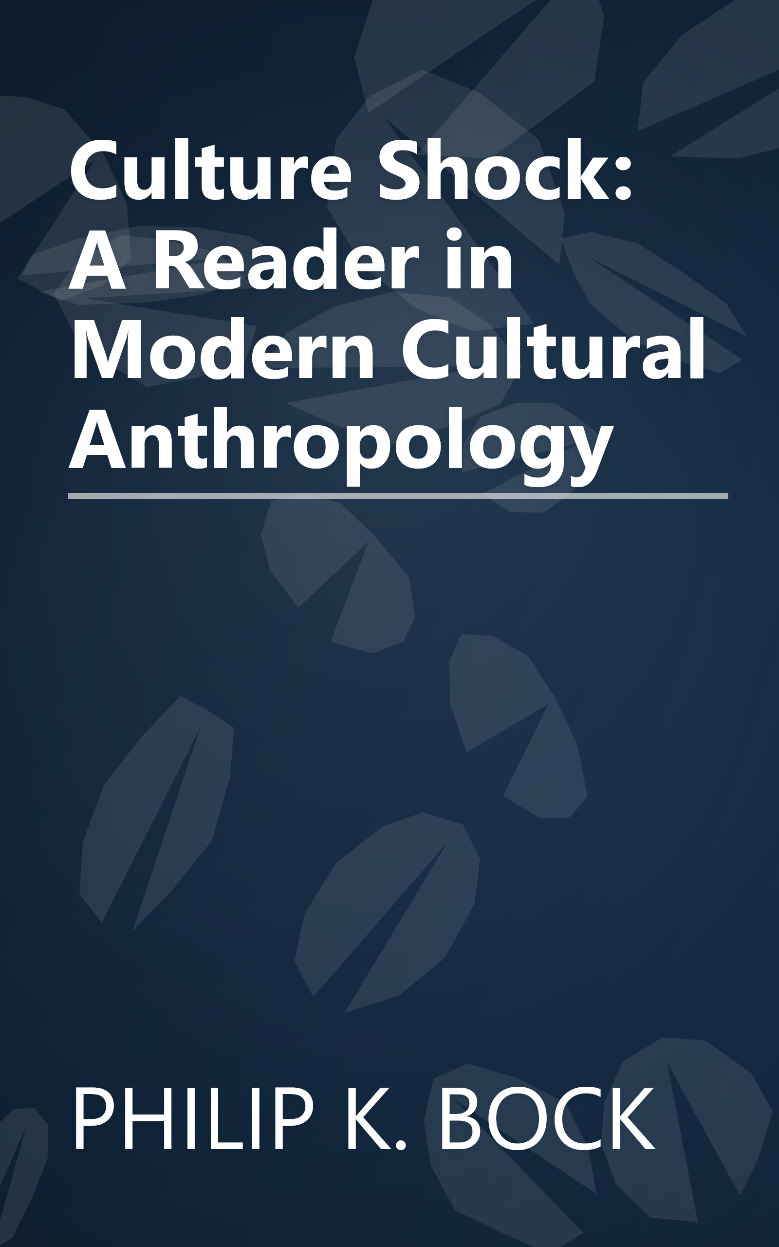 Culture Shock: A Reader in Modern Cultural Anthropology book cover
