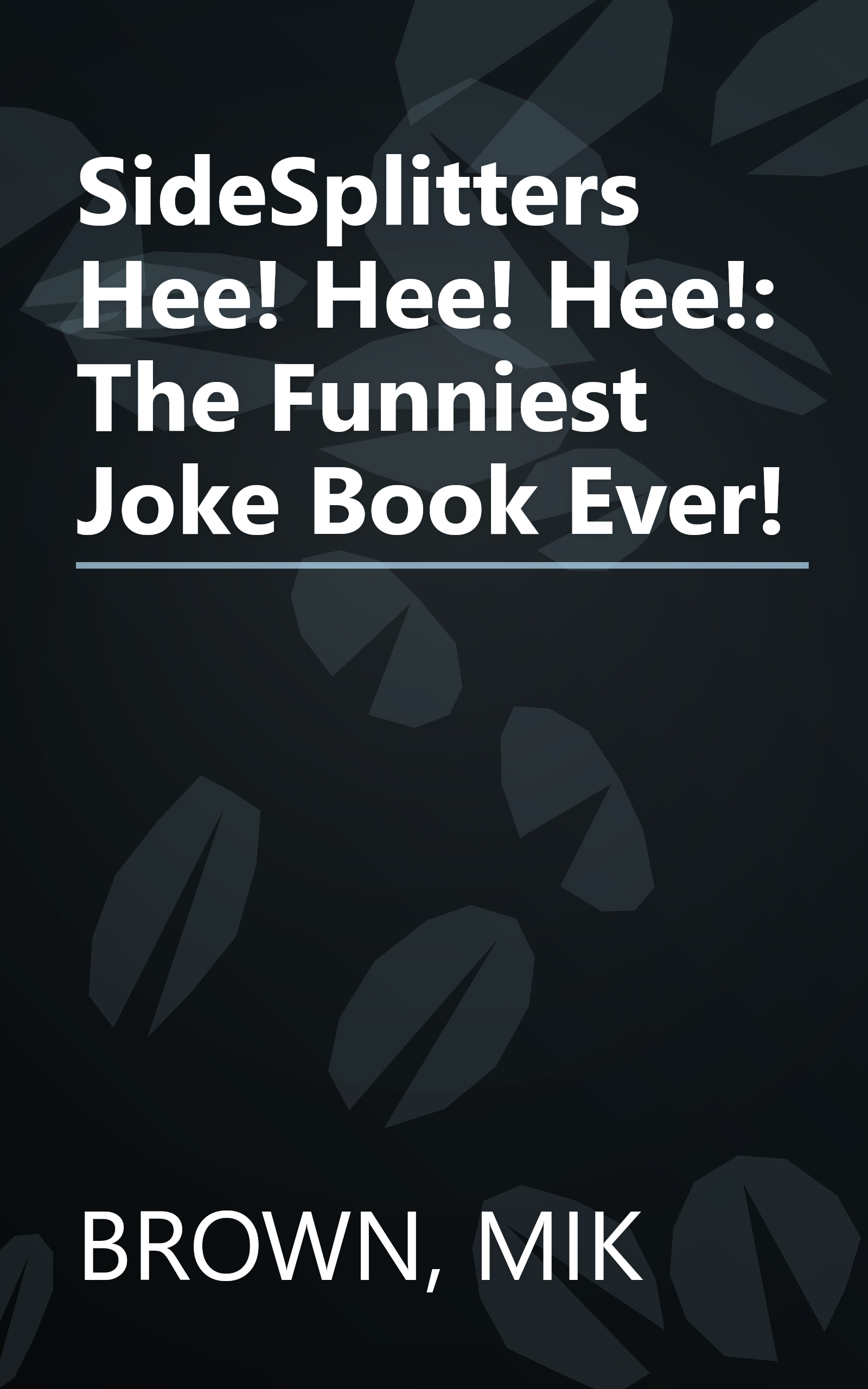 SideSplitters Hee! Hee! Hee!: The Funniest Joke Book Ever! book cover