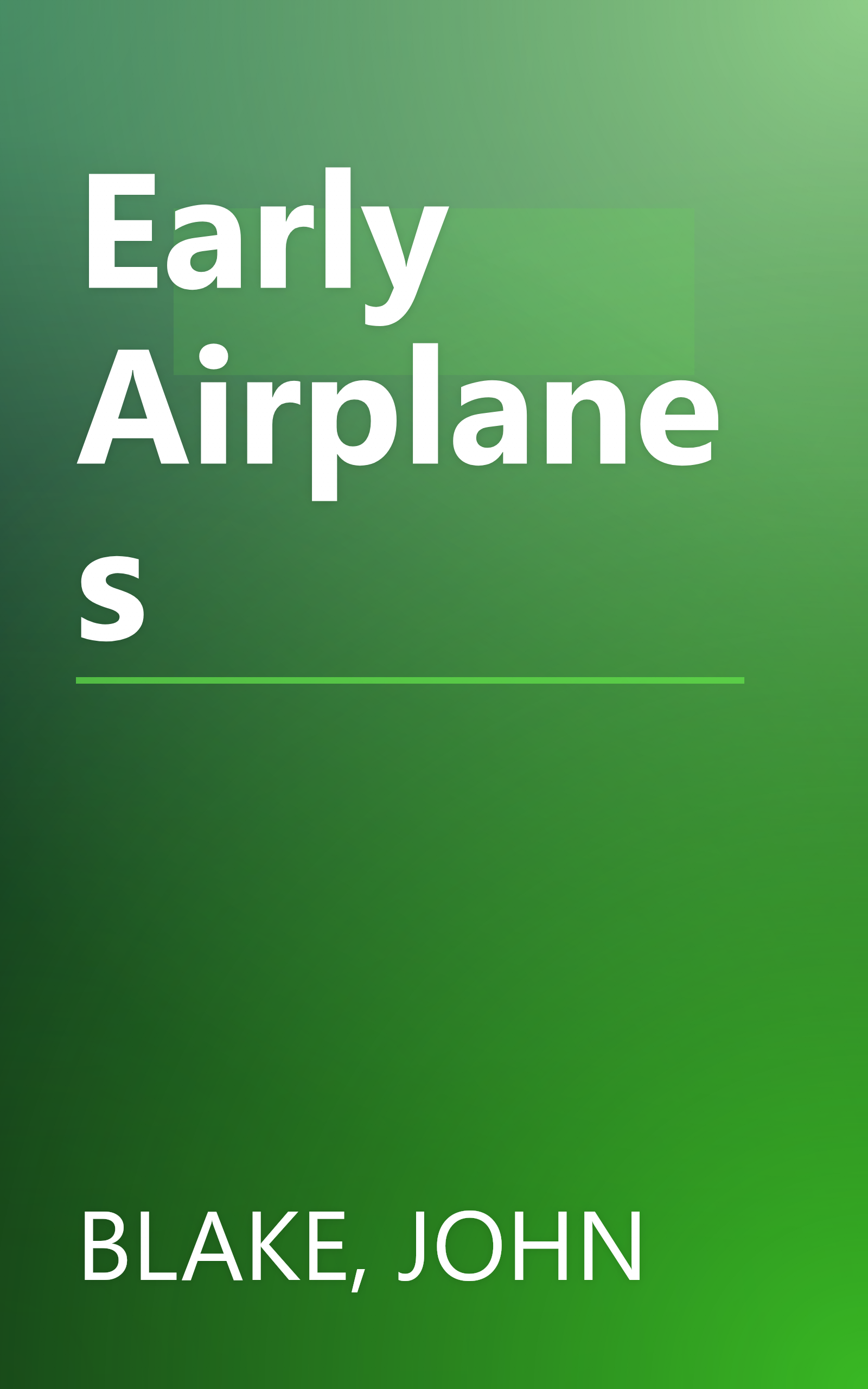 Early Airplanes book cover