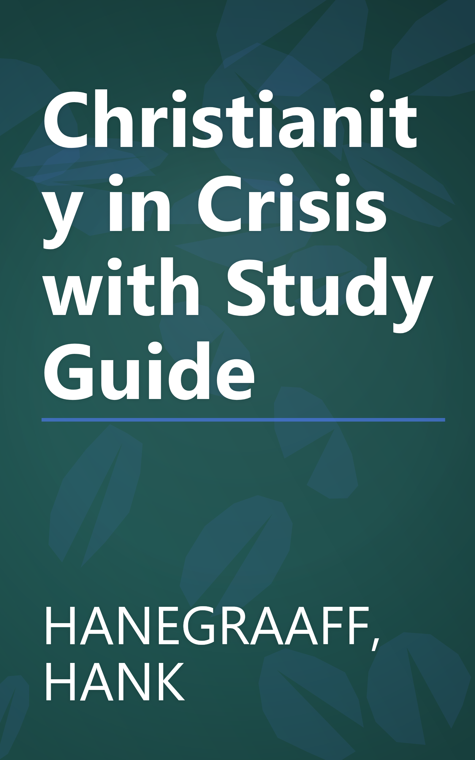 Christianity in Crisis with Study Guide book cover