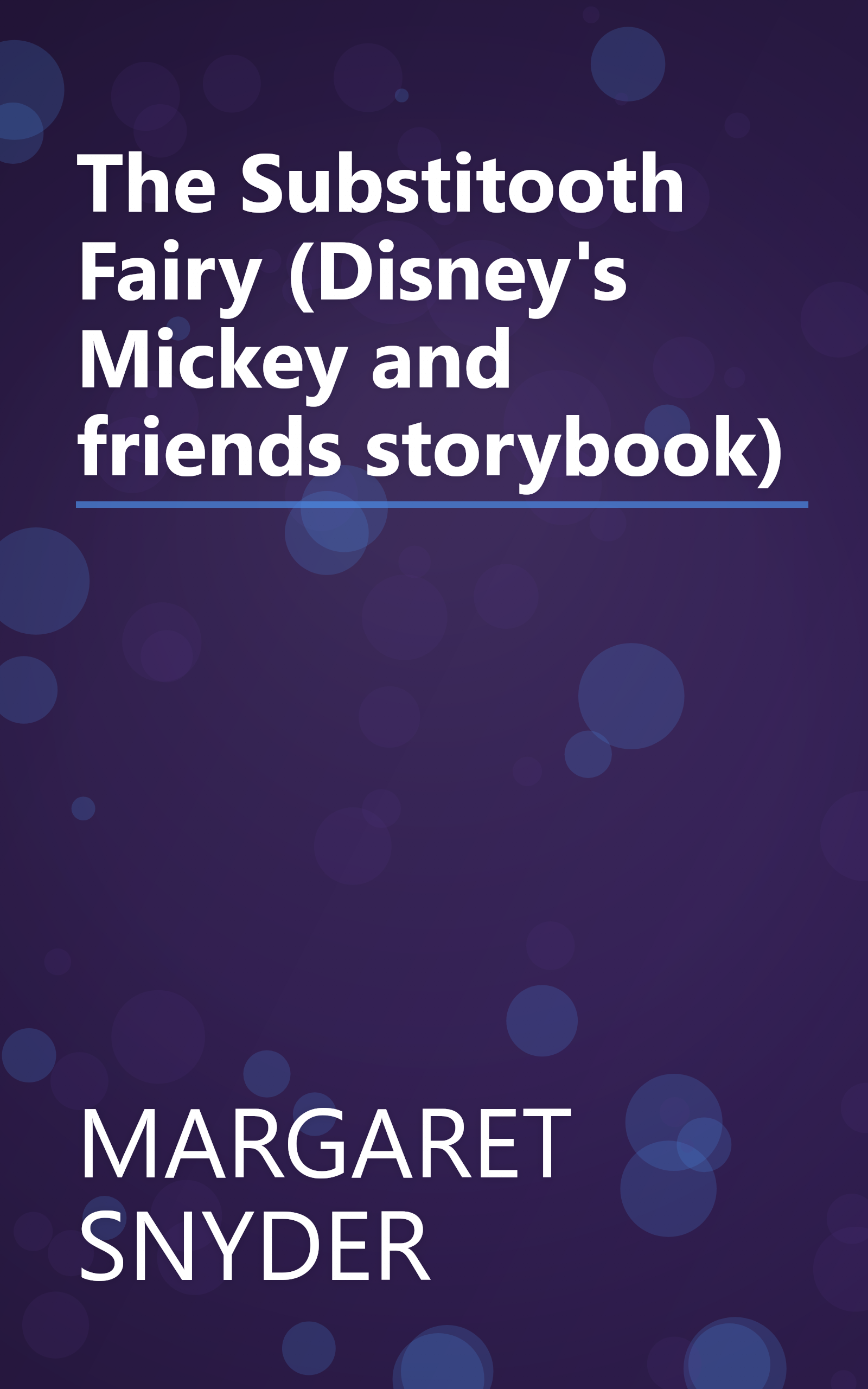 The Substitooth Fairy (Disney's Mickey and friends storybook) book cover