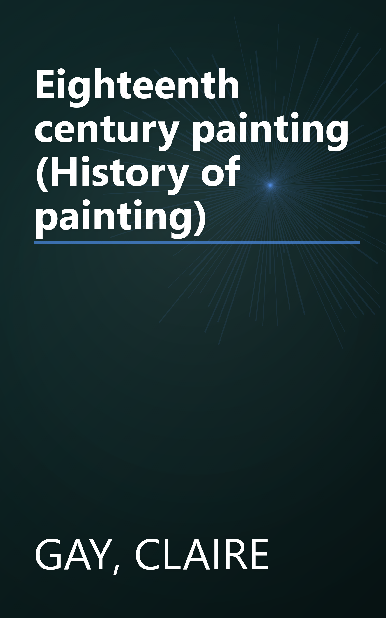 Eighteenth century painting (History of painting) book cover