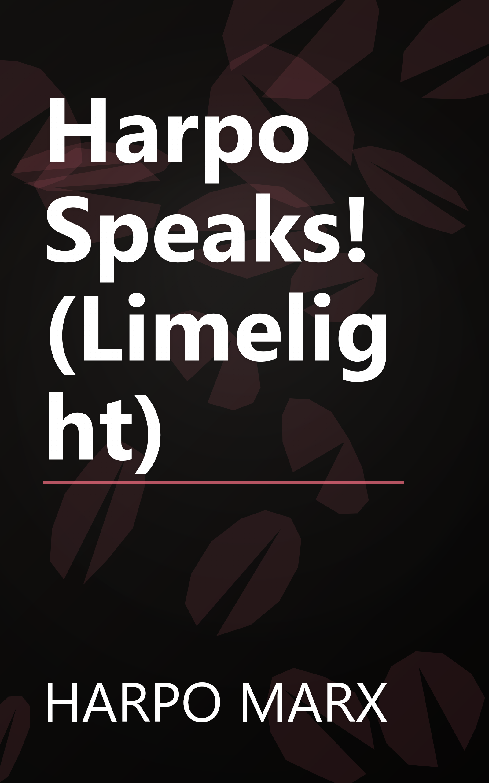 Harpo Speaks! (Limelight) book cover