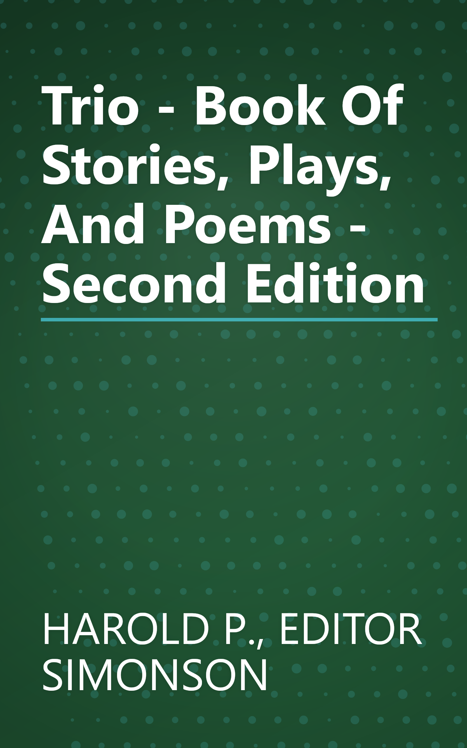 Trio - Book Of Stories, Plays, And Poems - Second Edition book cover