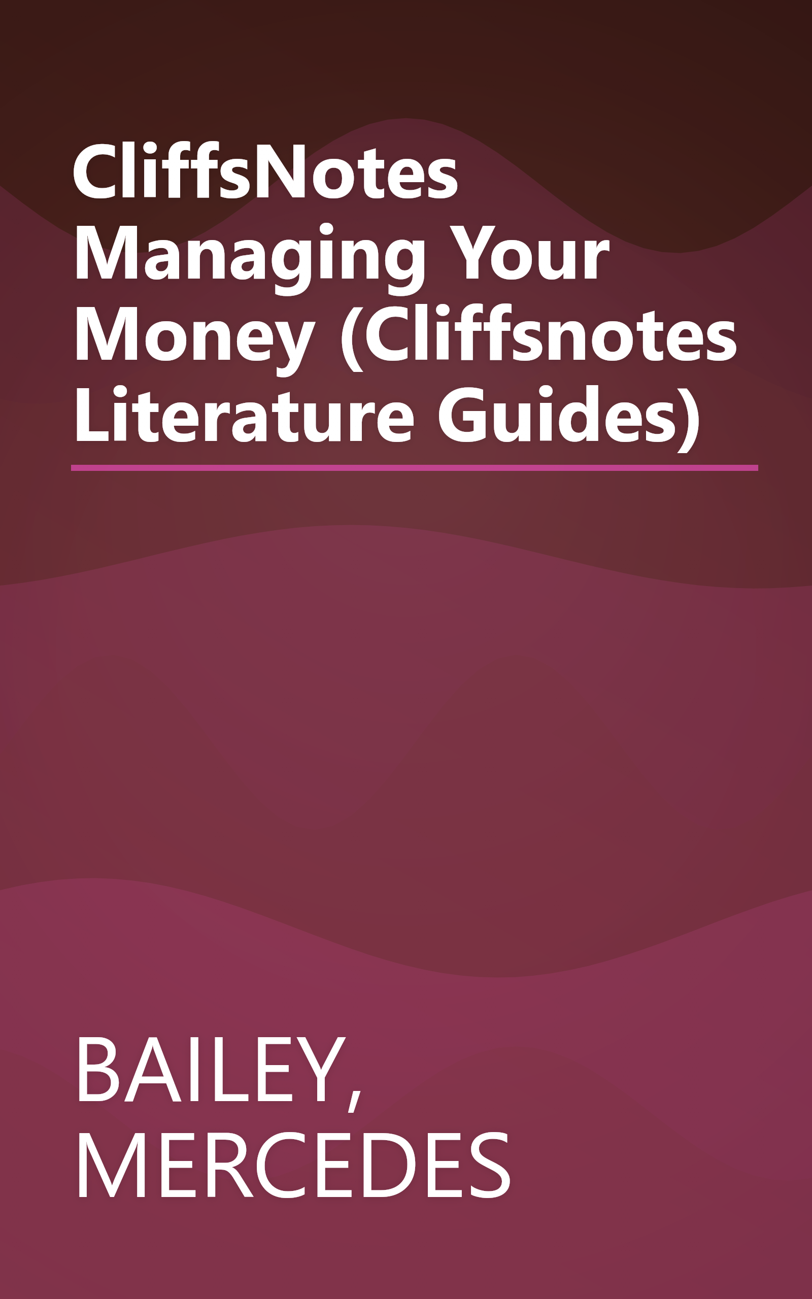 CliffsNotes Managing Your Money (Cliffsnotes Literature Guides) book cover