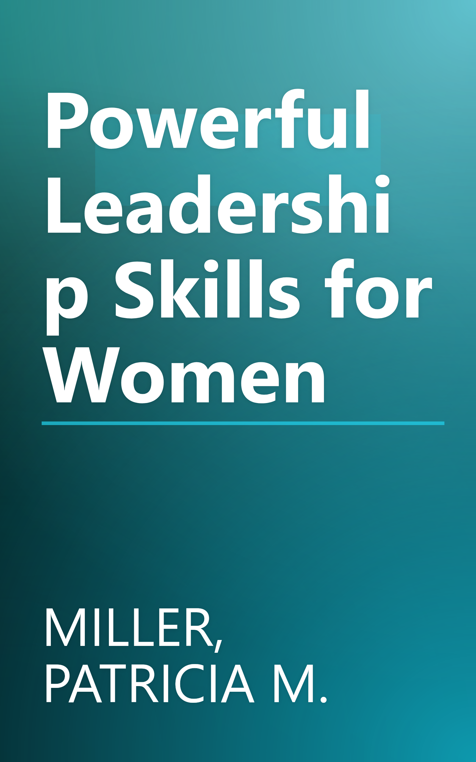 Powerful Leadership Skills for Women book cover