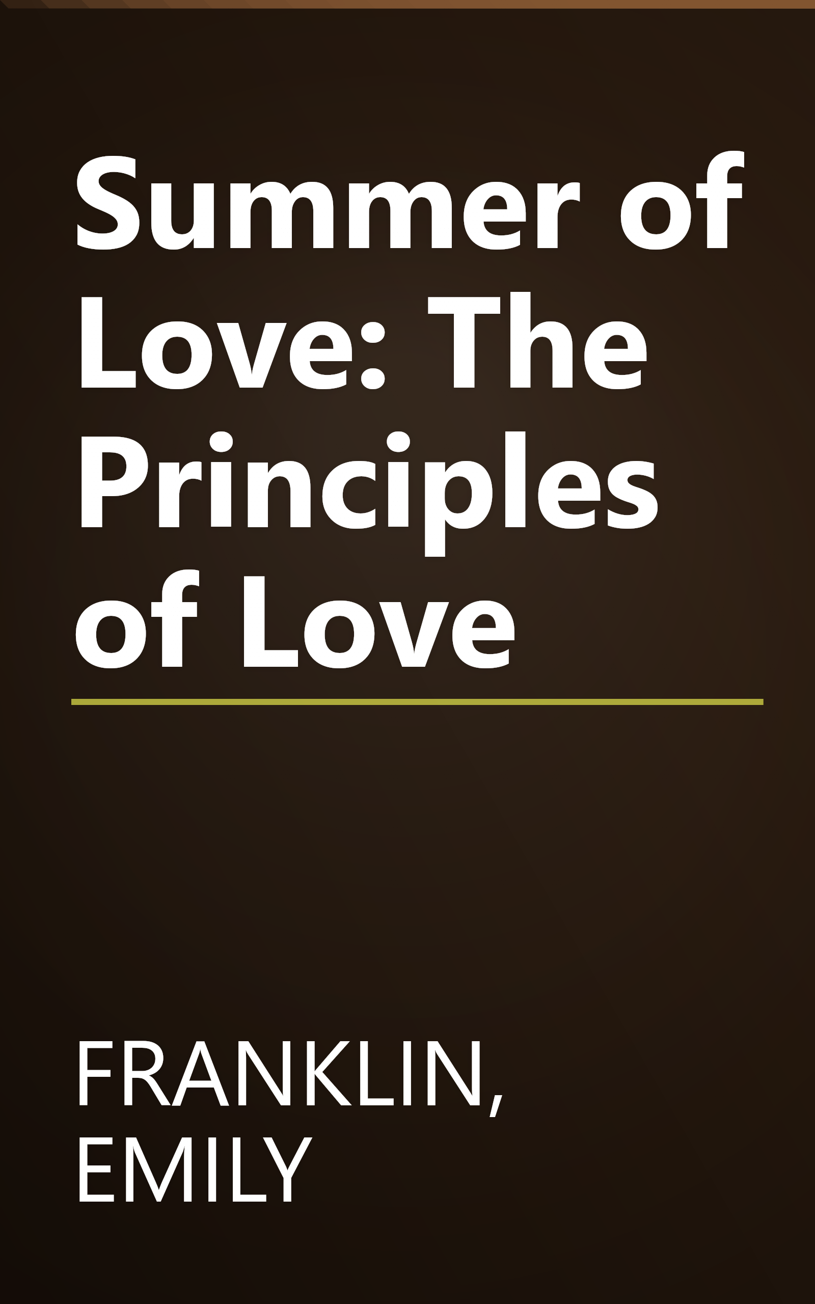 Summer of Love: The Principles of Love book cover