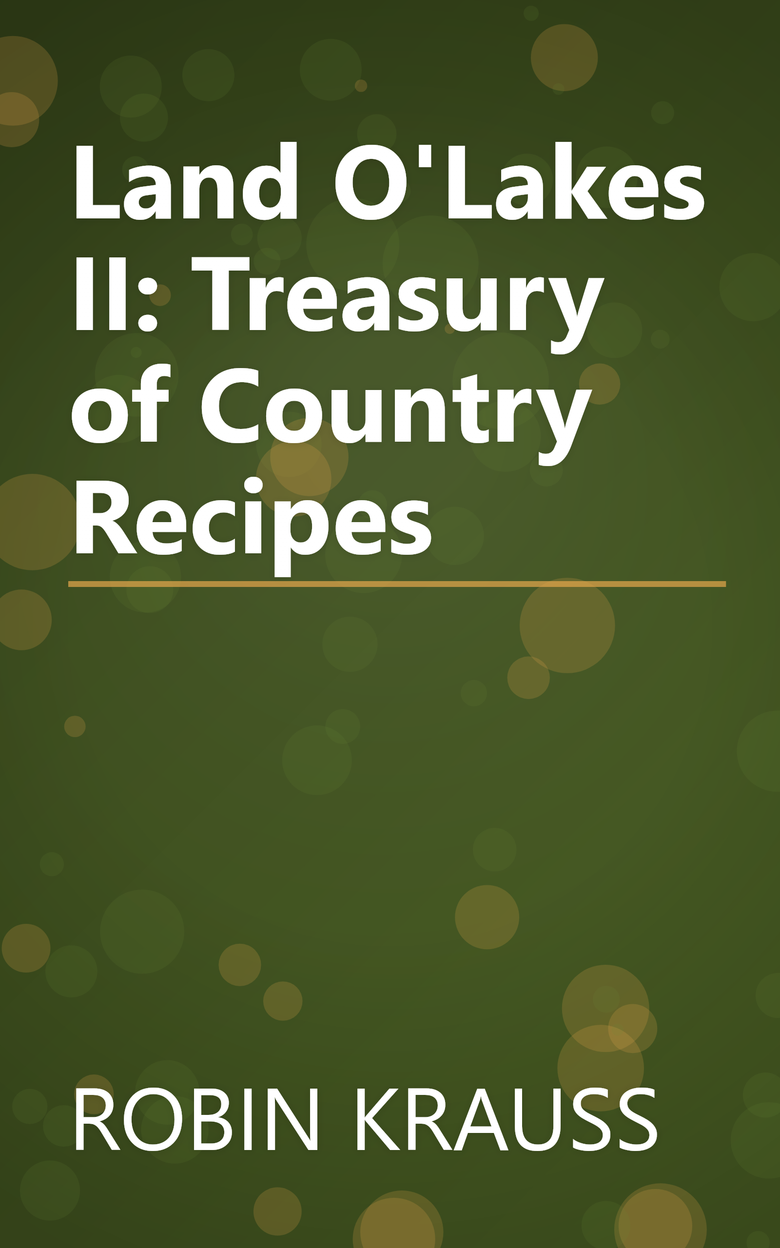 Land O'Lakes II: Treasury of Country Recipes book cover