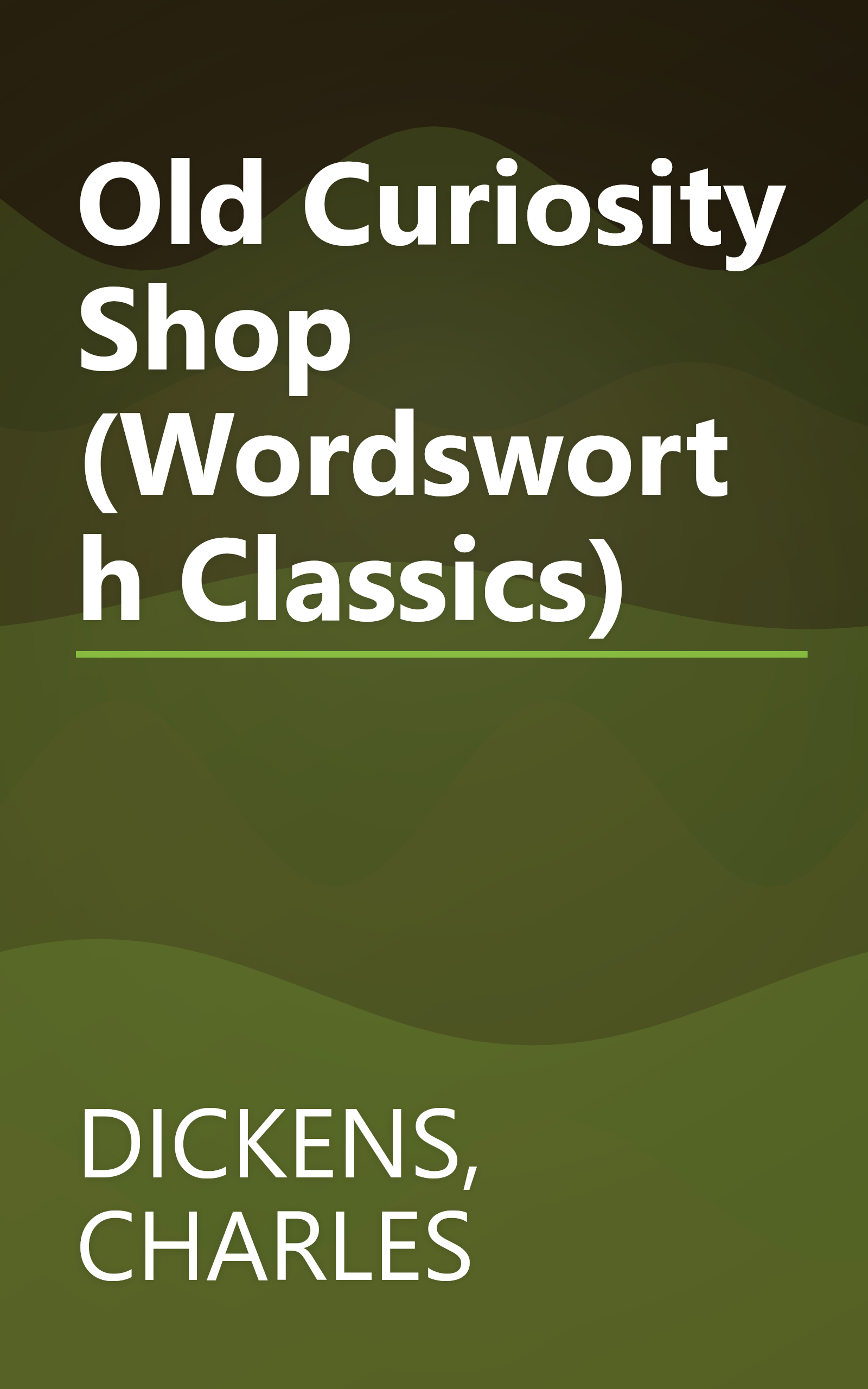 Old Curiosity Shop (Wordsworth Classics) book cover