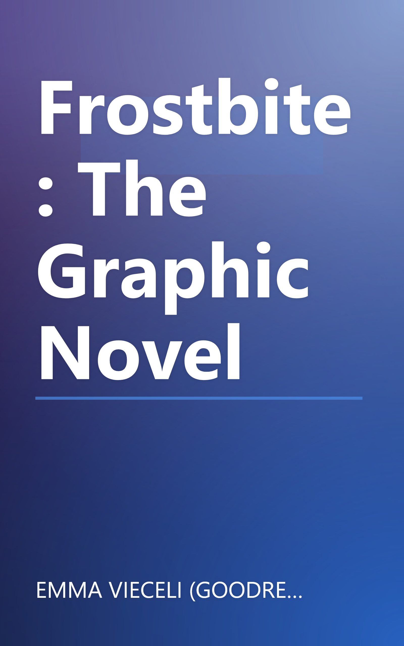 Frostbite: The Graphic Novel book cover