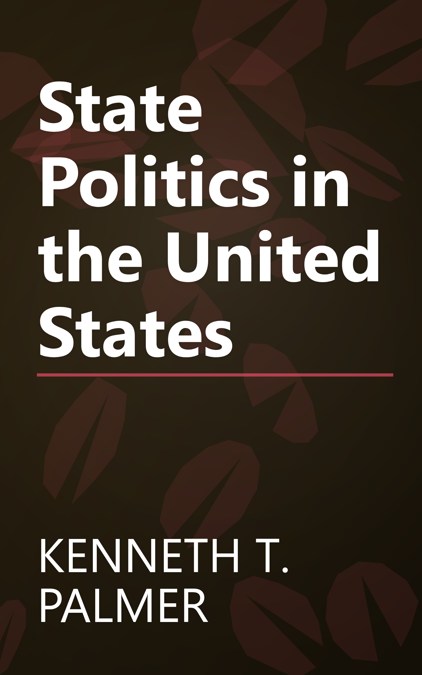 State Politics in the United States book cover