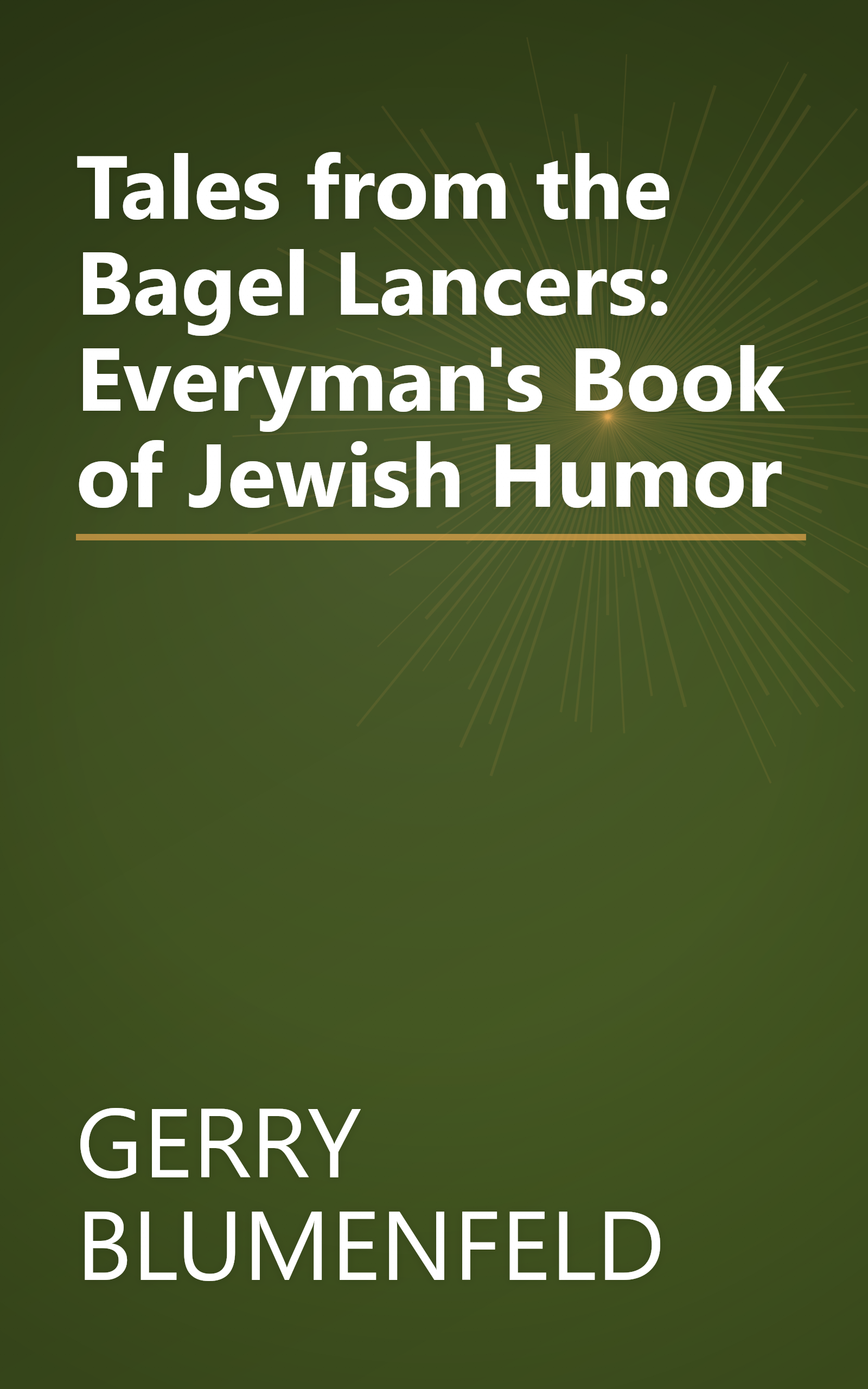 Tales from the Bagel Lancers: Everyman's Book of Jewish Humor book cover