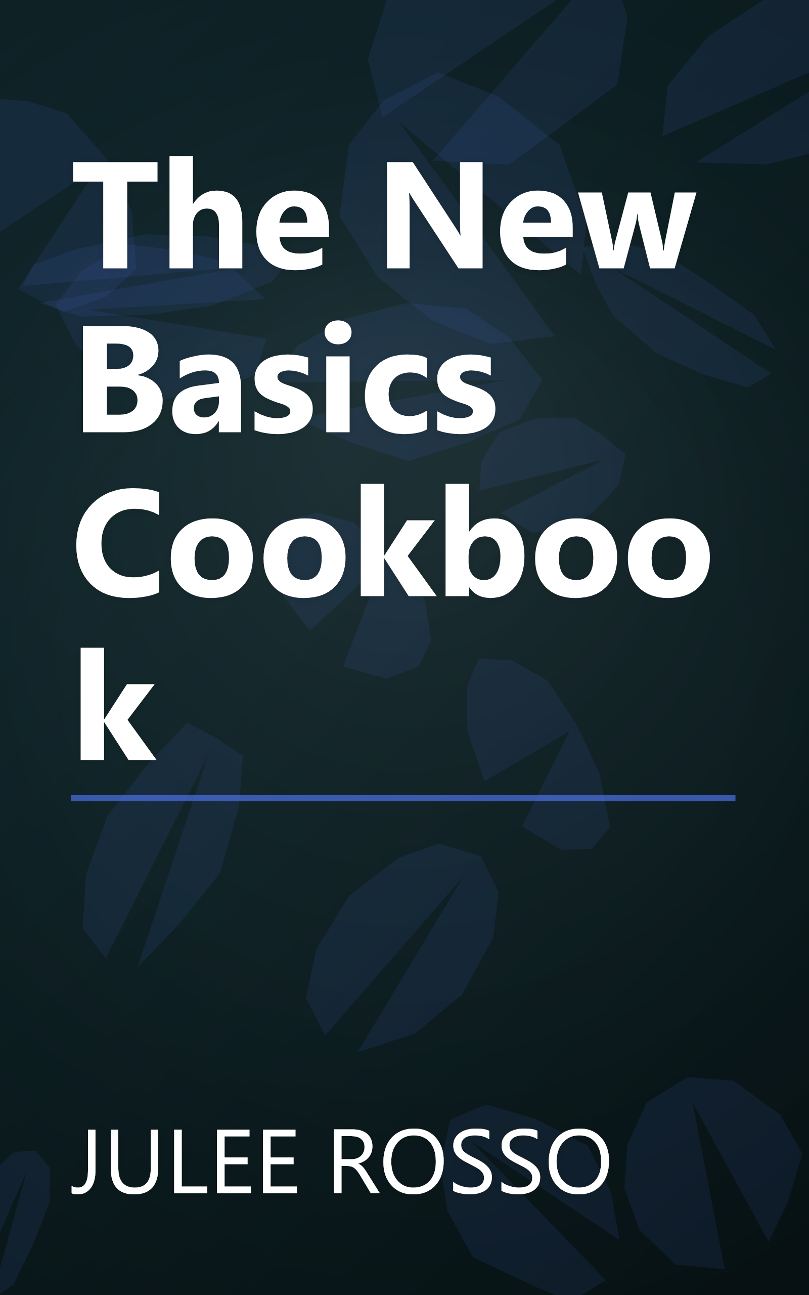 The New Basics Cookbook book cover
