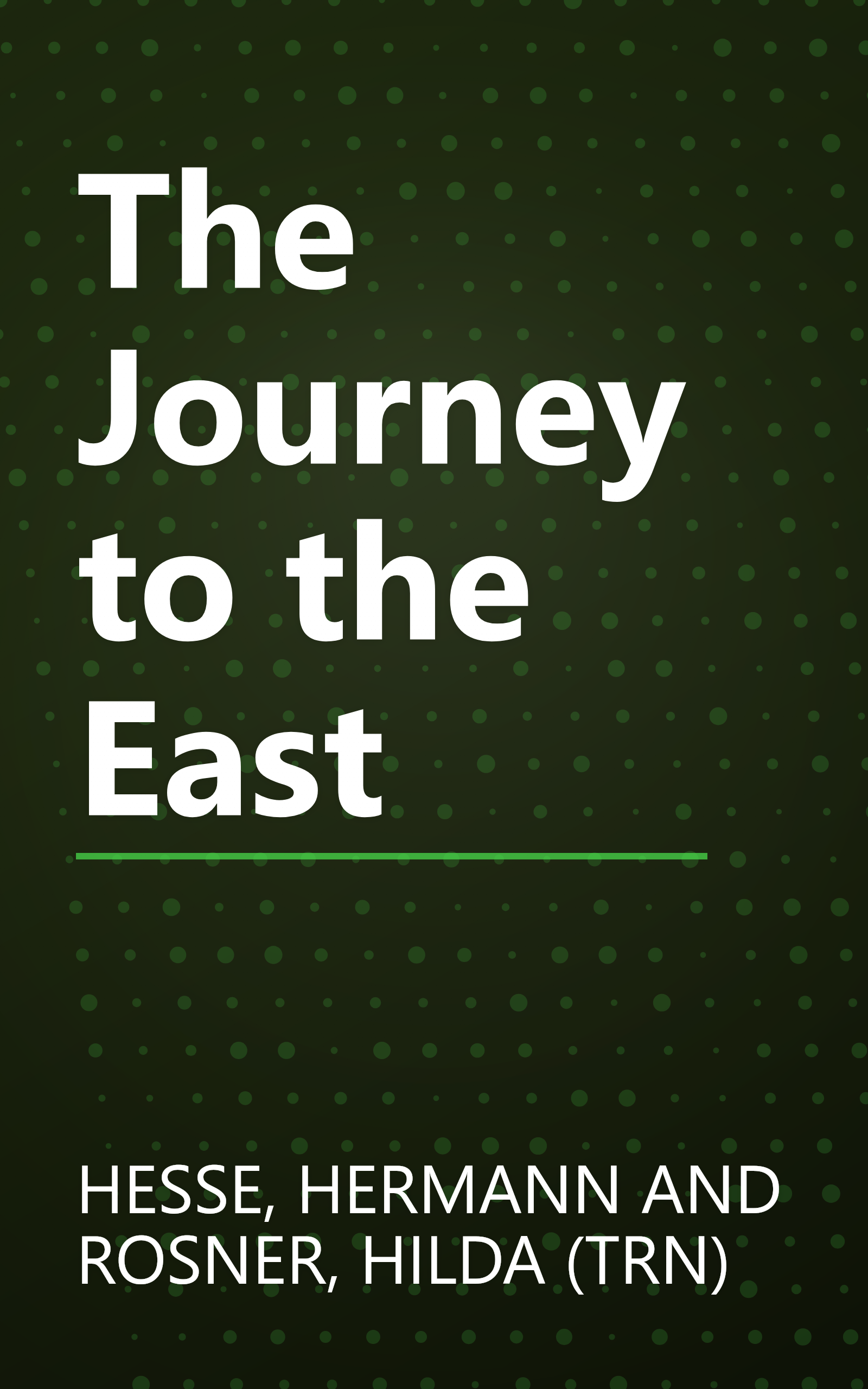 The Journey to the East book cover
