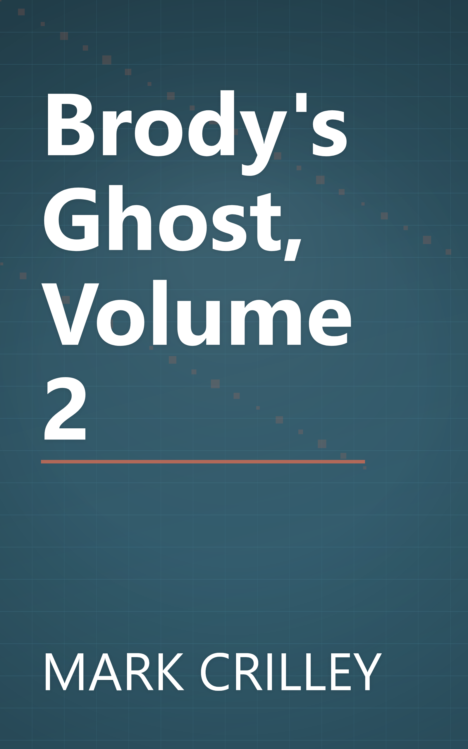 Brody's Ghost, Volume 2 book cover