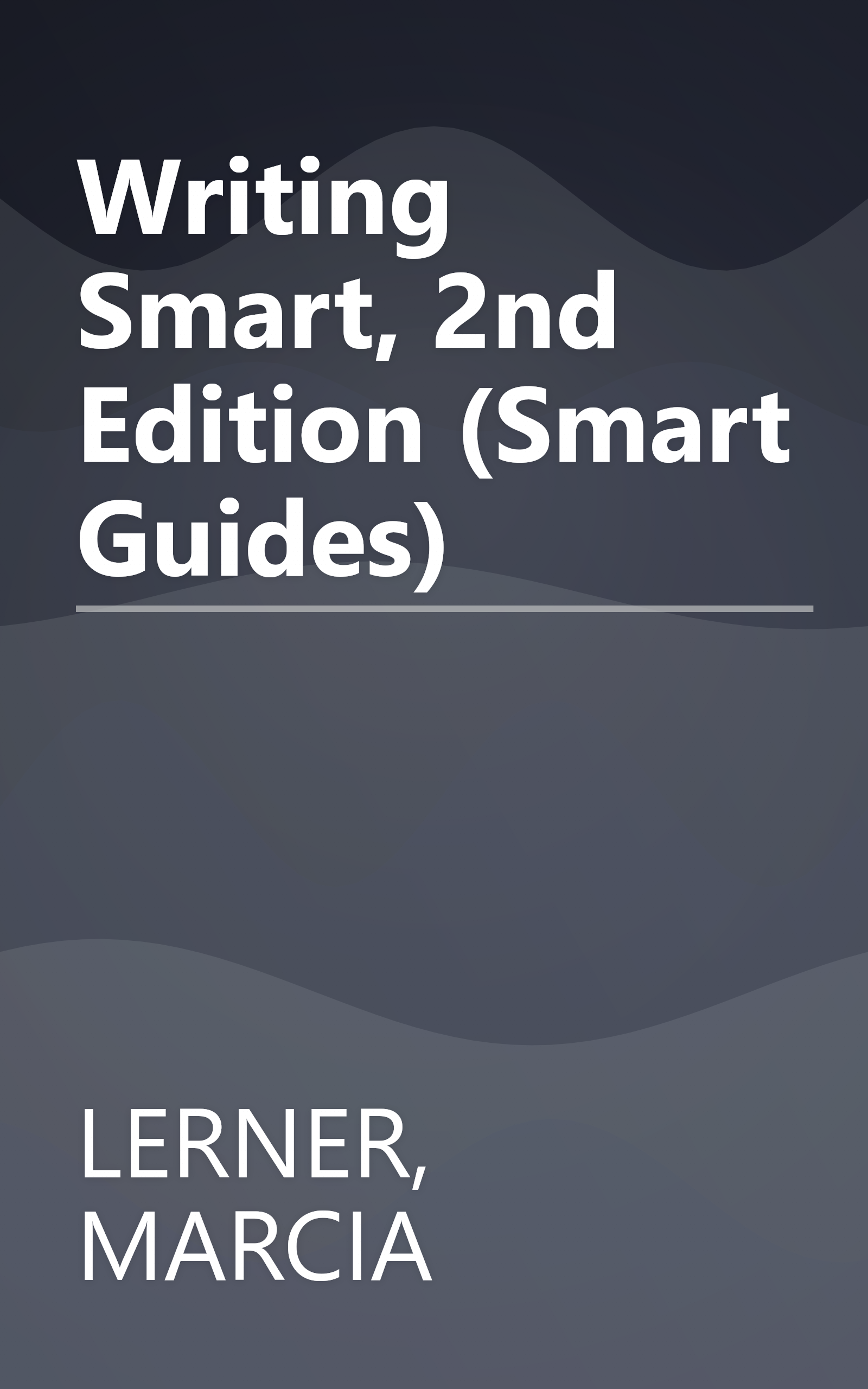 Writing Smart, 2nd Edition (Smart Guides) book cover