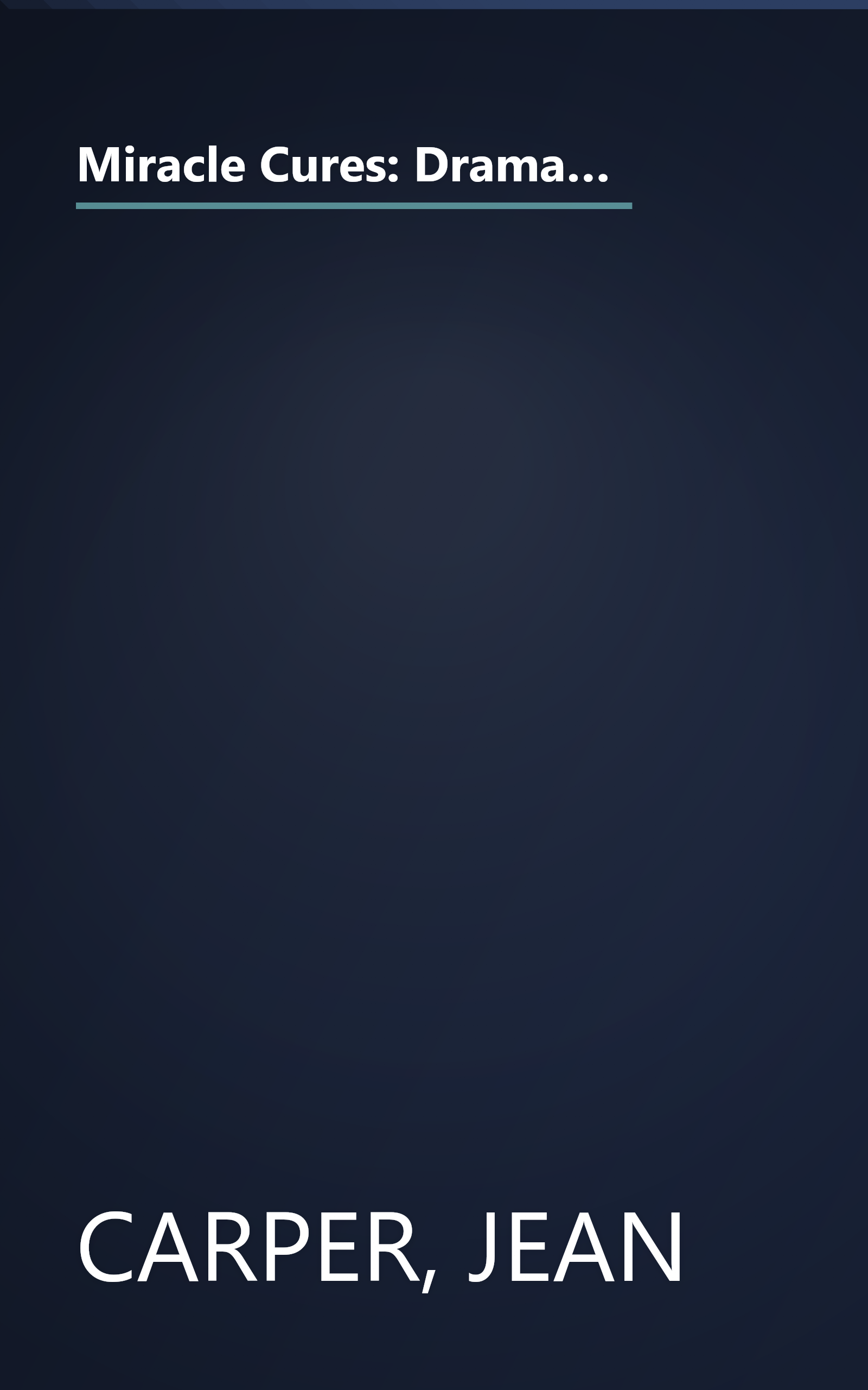 Miracle Cures: Dramatic New Scientific Discoveries Revealing the Healing Powers of Herbs, Vitamins, and Other Natural Remedies book cover