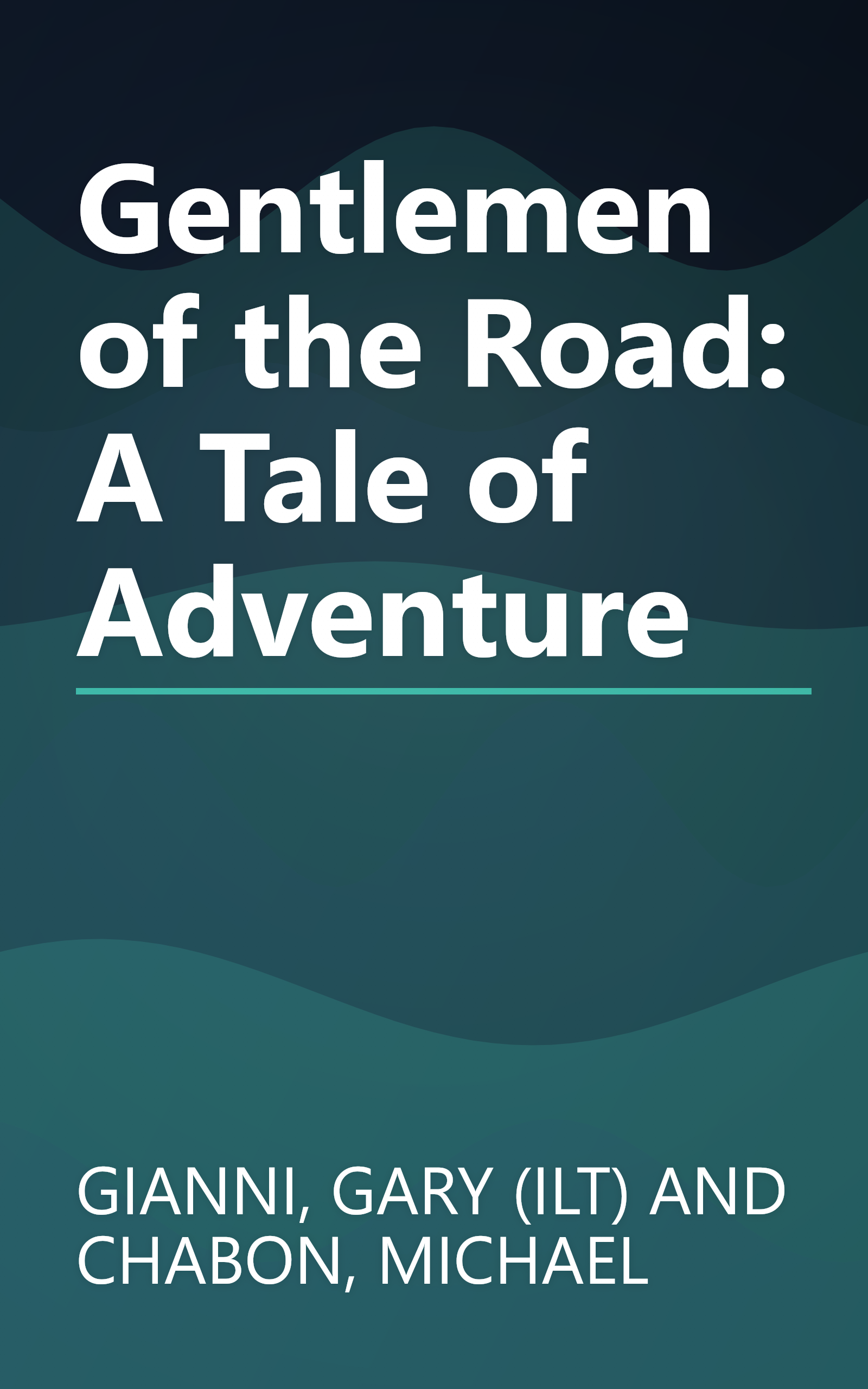 Gentlemen of the Road: A Tale of Adventure book cover