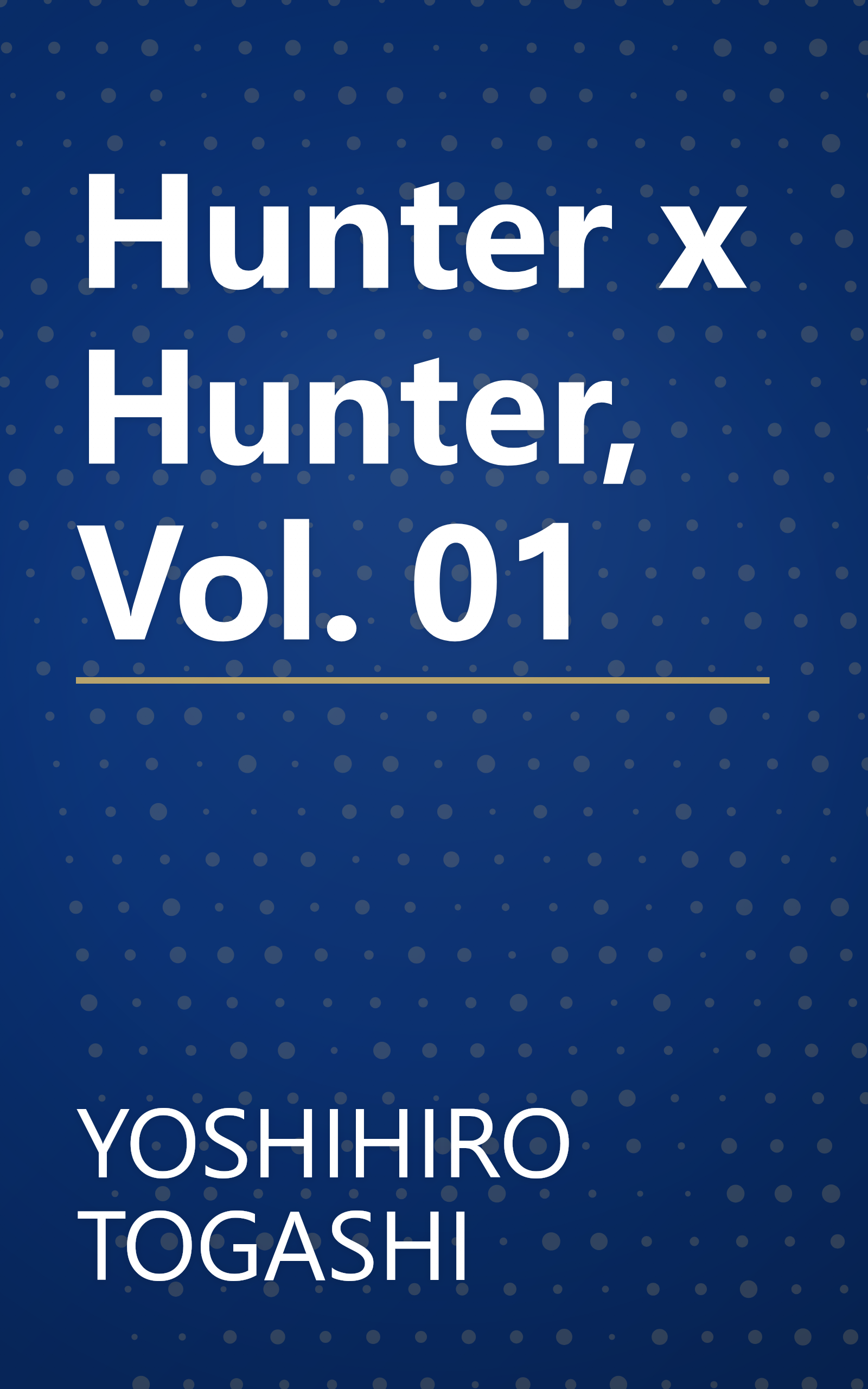 Hunter x Hunter, Vol. 01 book cover