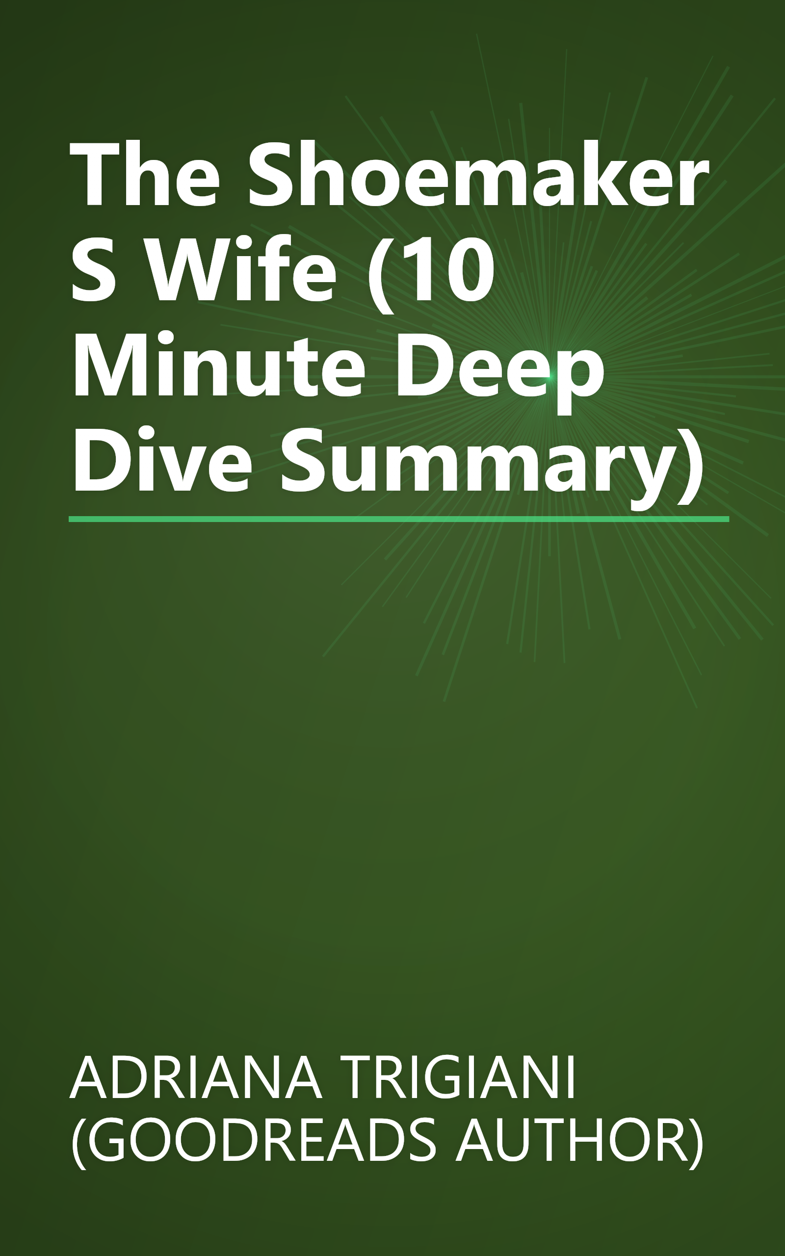The Shoemaker S Wife (10 Minute   Deep Dive Summary) book cover