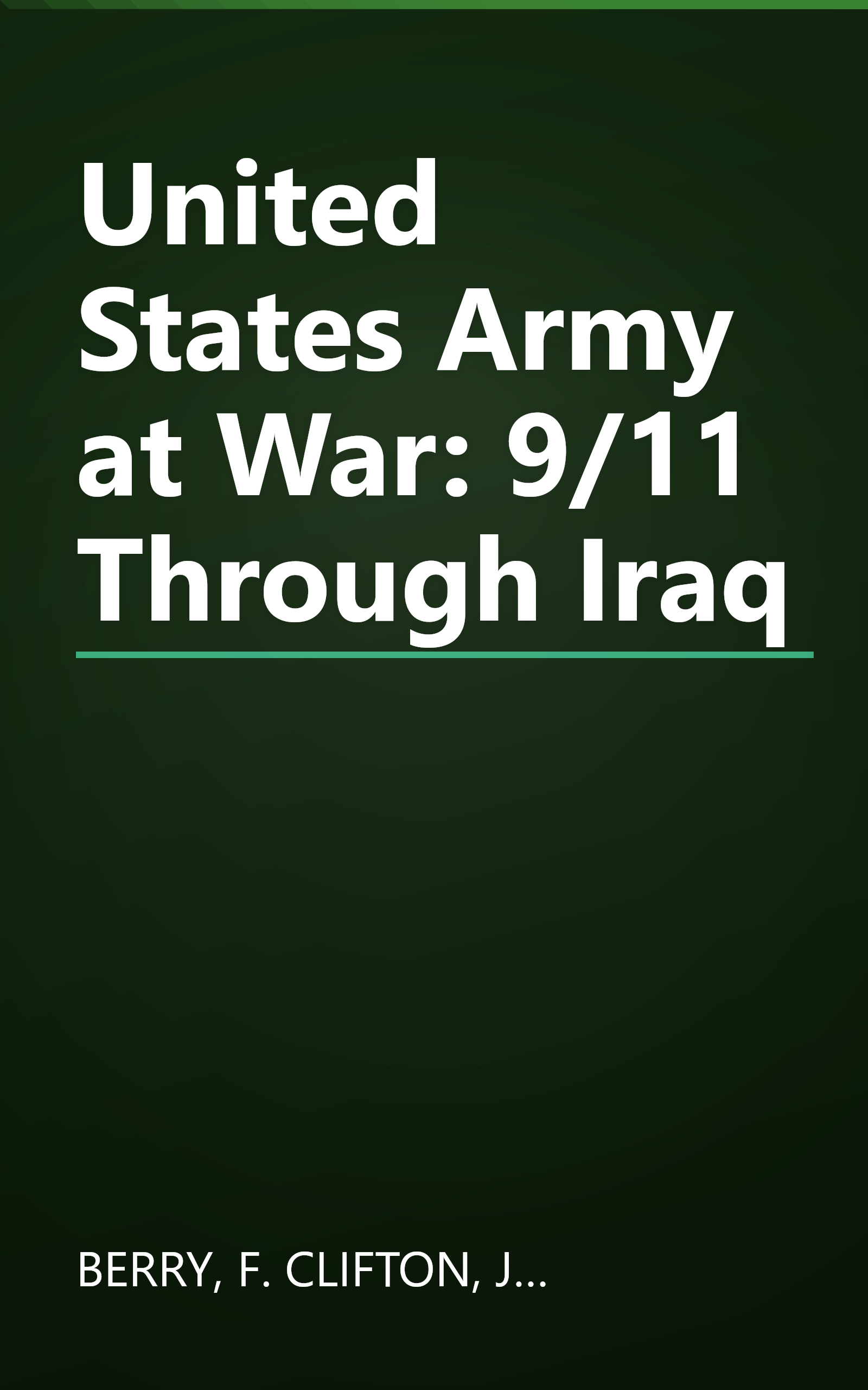 United States Army at War: 9/11 Through Iraq book cover