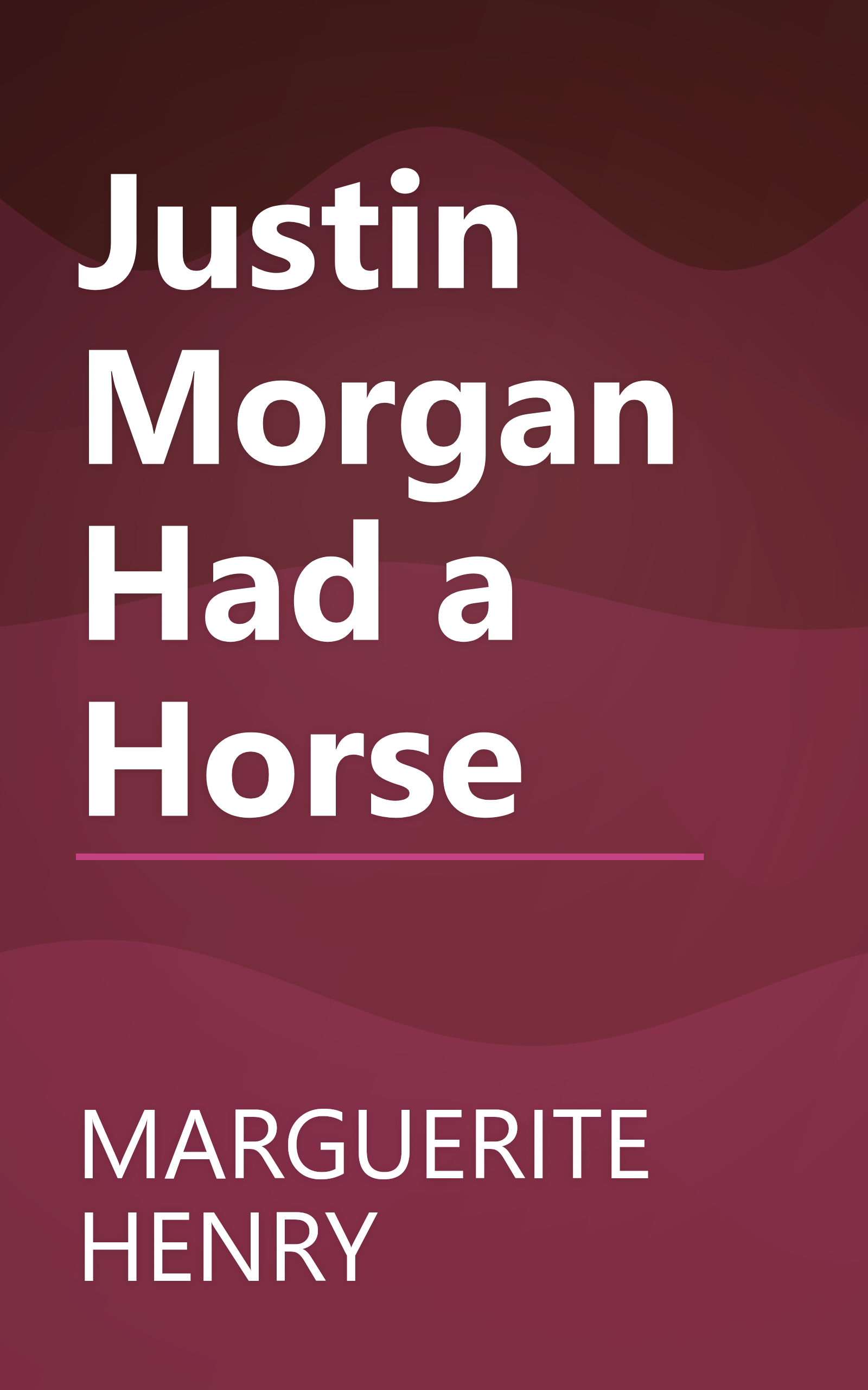 Justin Morgan Had a Horse book cover