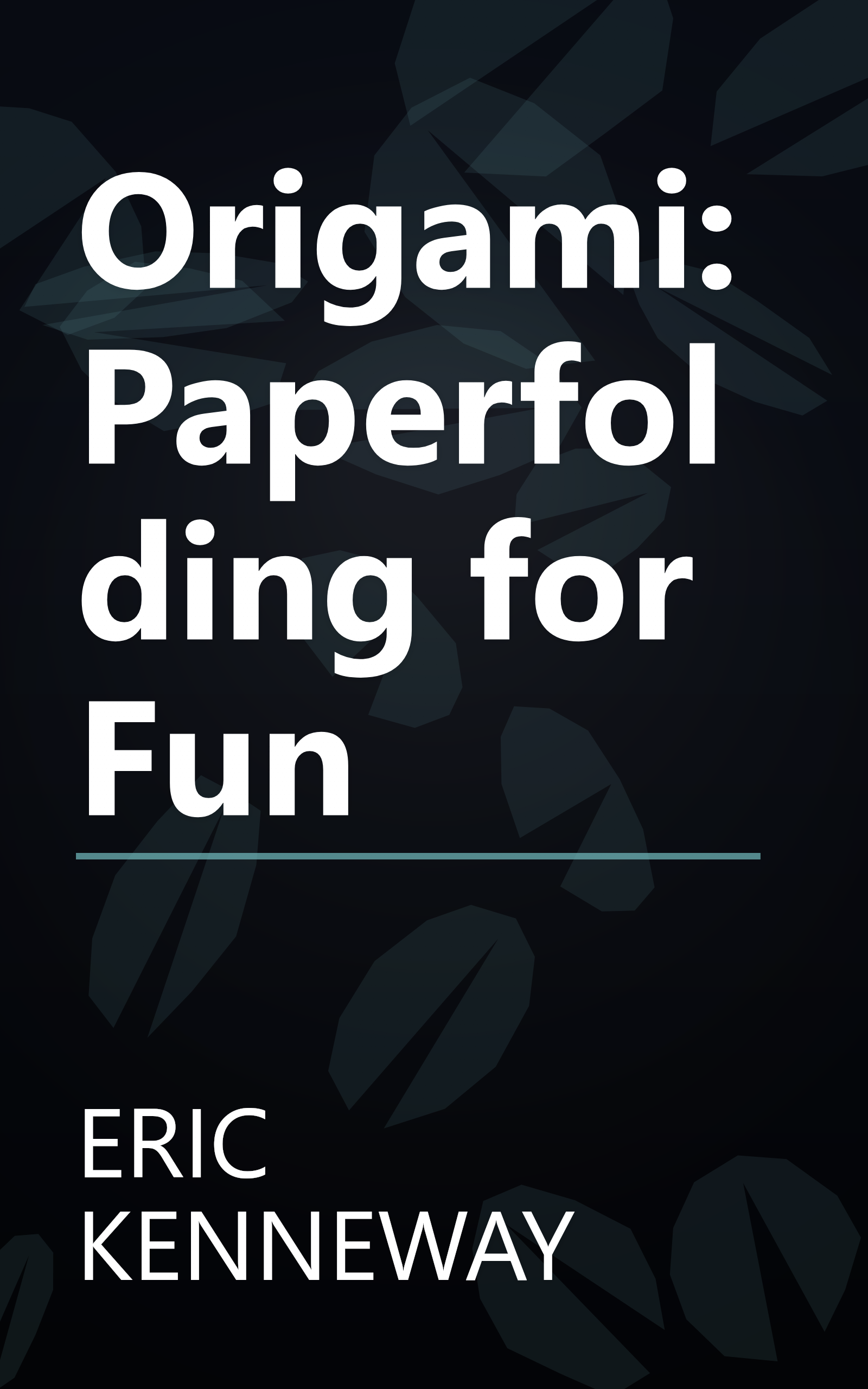 Origami: Paperfolding for Fun book cover