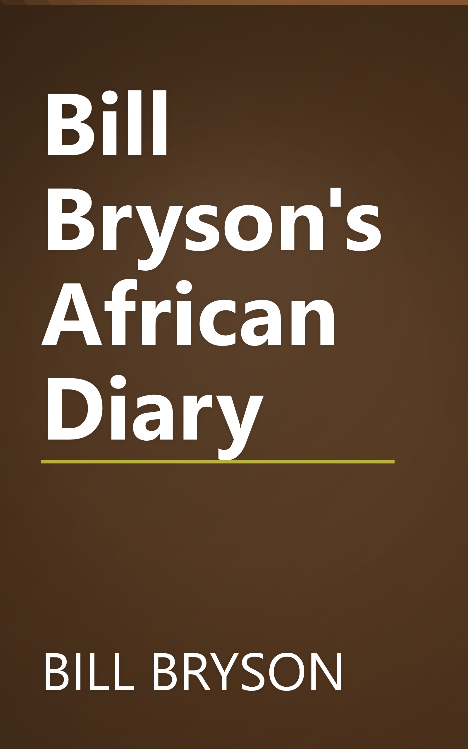 Bill Bryson's African Diary book cover