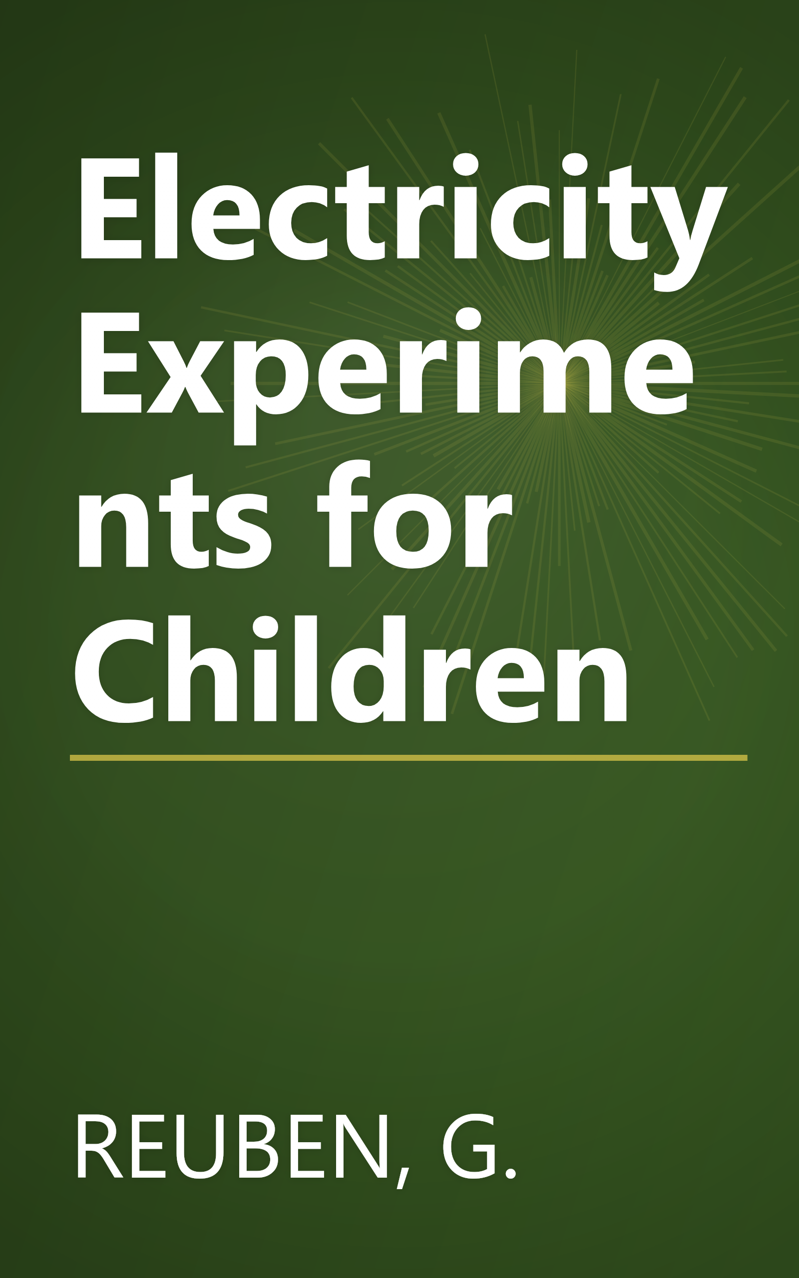 Electricity Experiments for Children book cover