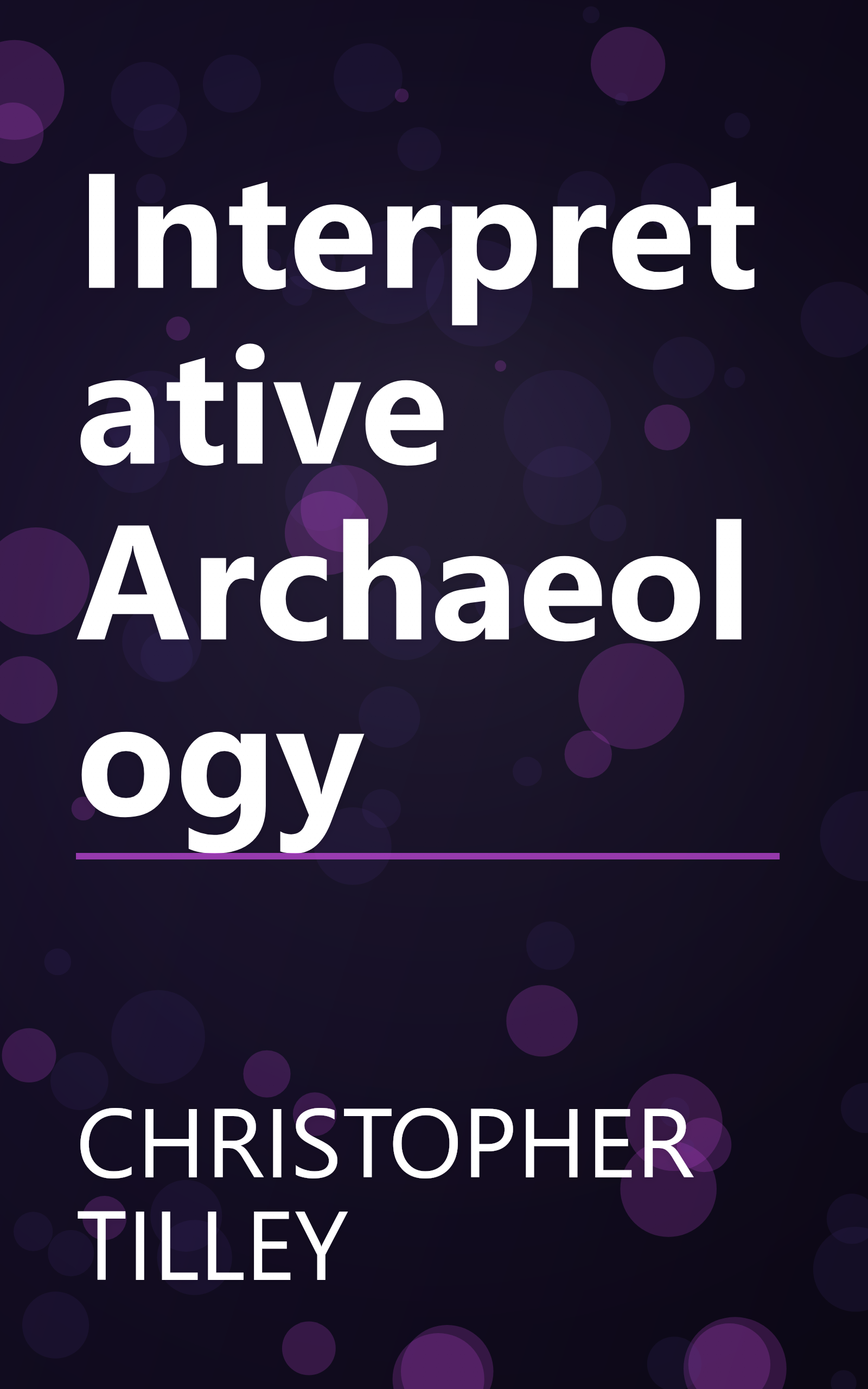Interpretative Archaeology book cover