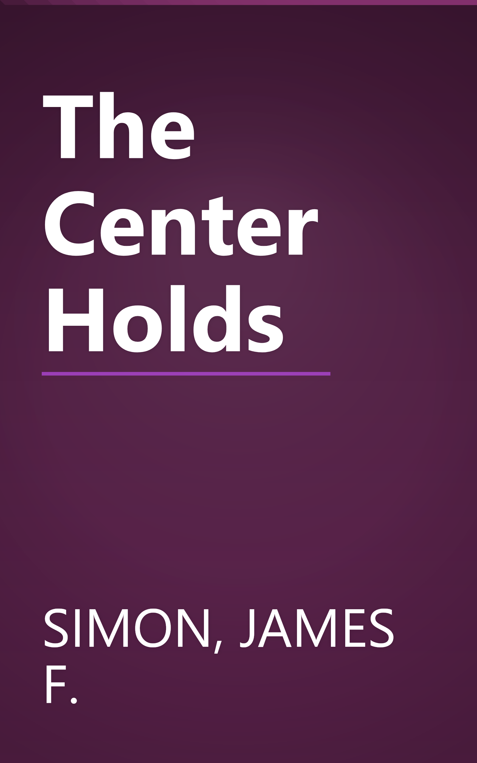 The Center Holds book cover