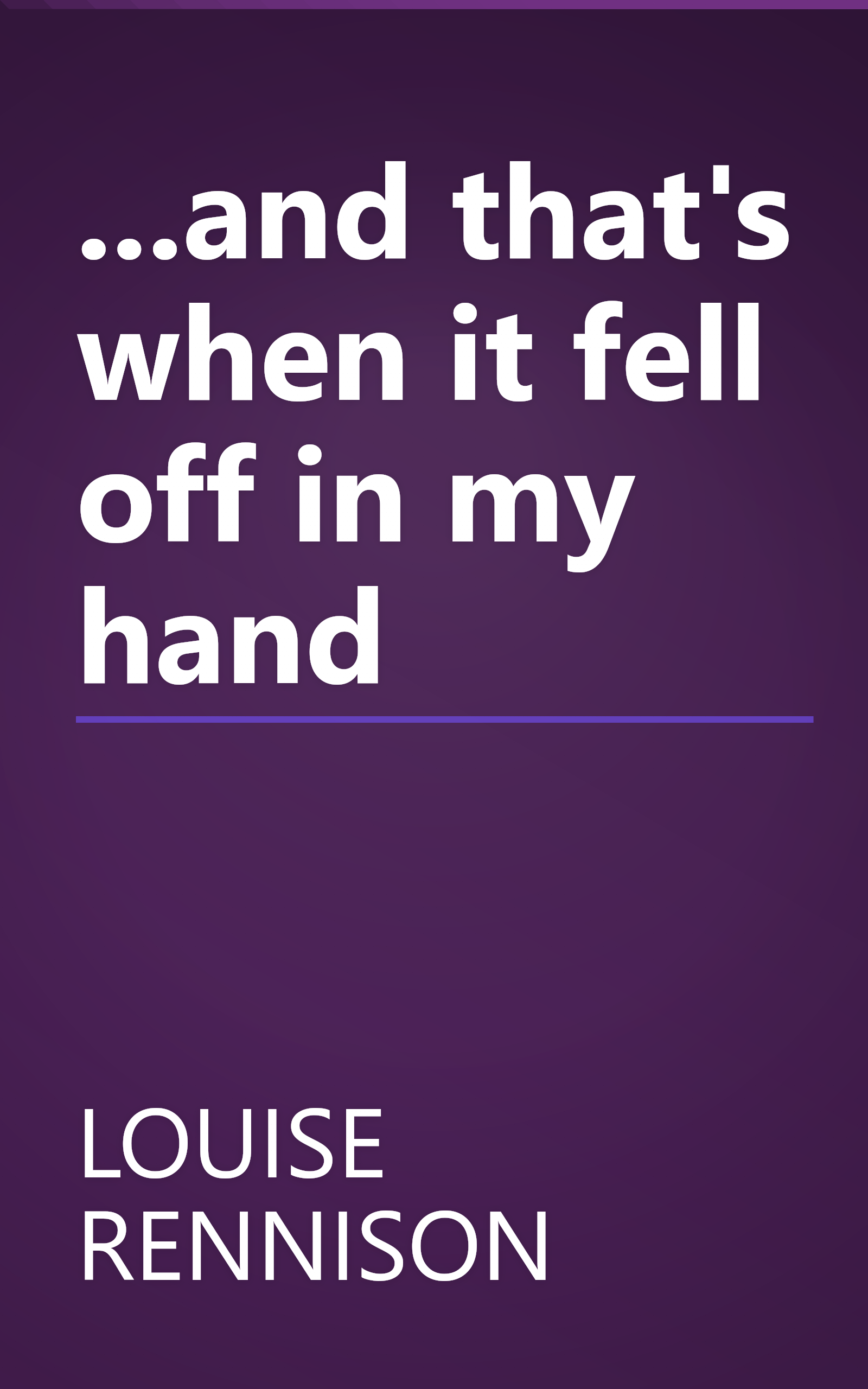 ...and that's when it fell off in my hand book cover