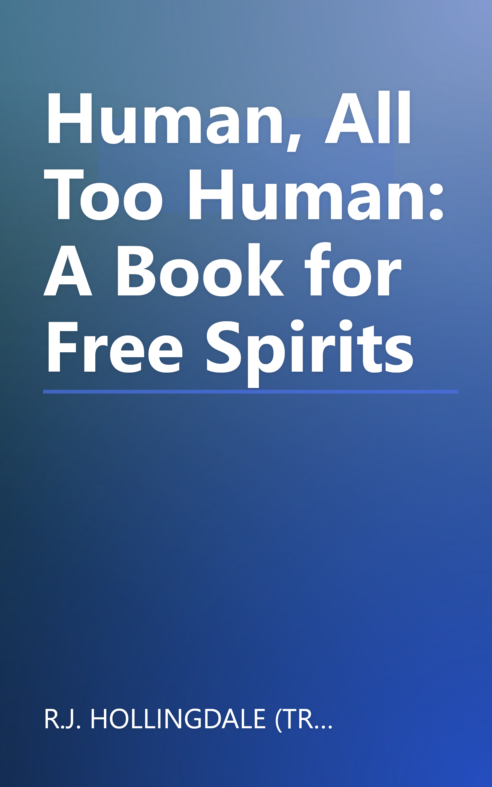 Human, All Too Human: A Book for Free Spirits book cover