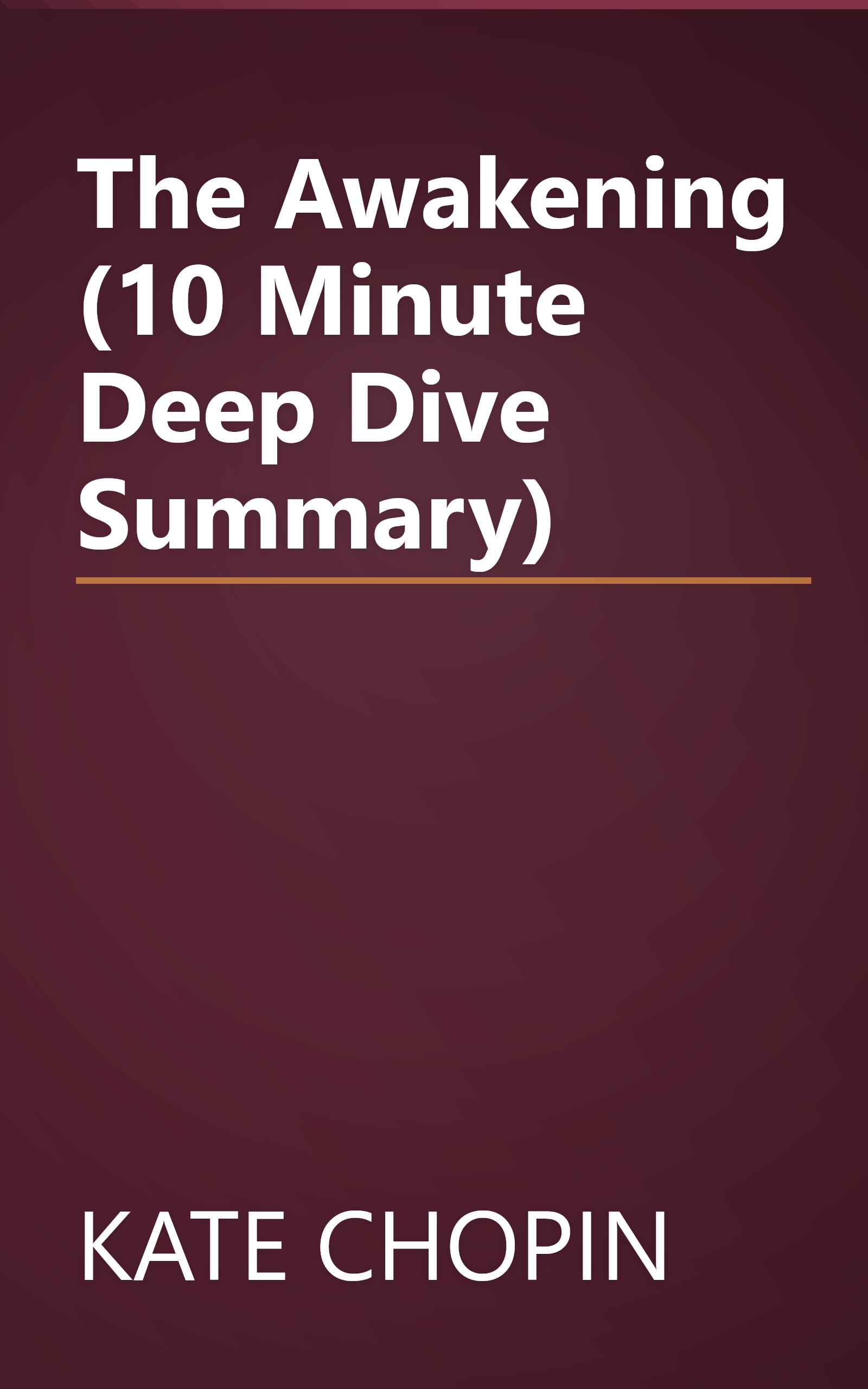 The Awakening (10 Minute   Deep Dive Summary) book cover