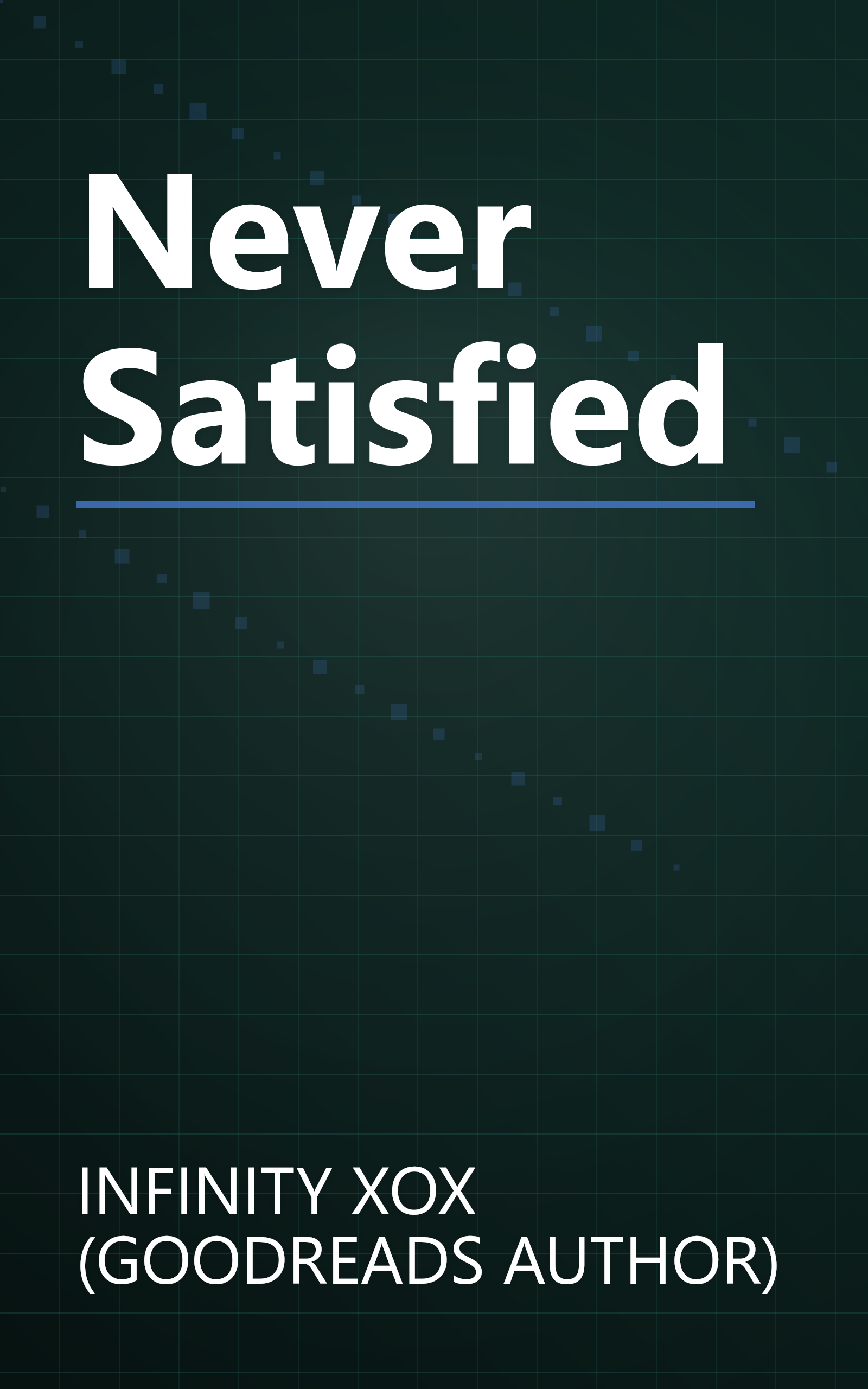 Never Satisfied book cover