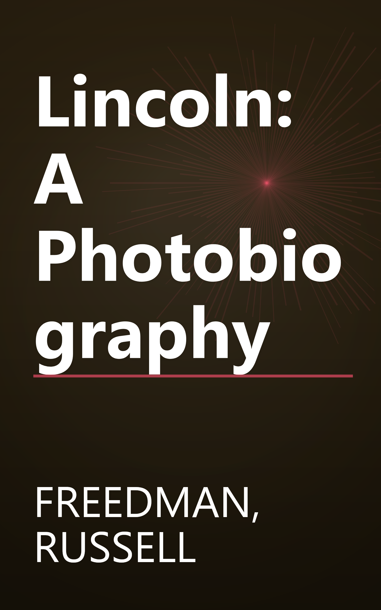 Lincoln: A Photobiography book cover
