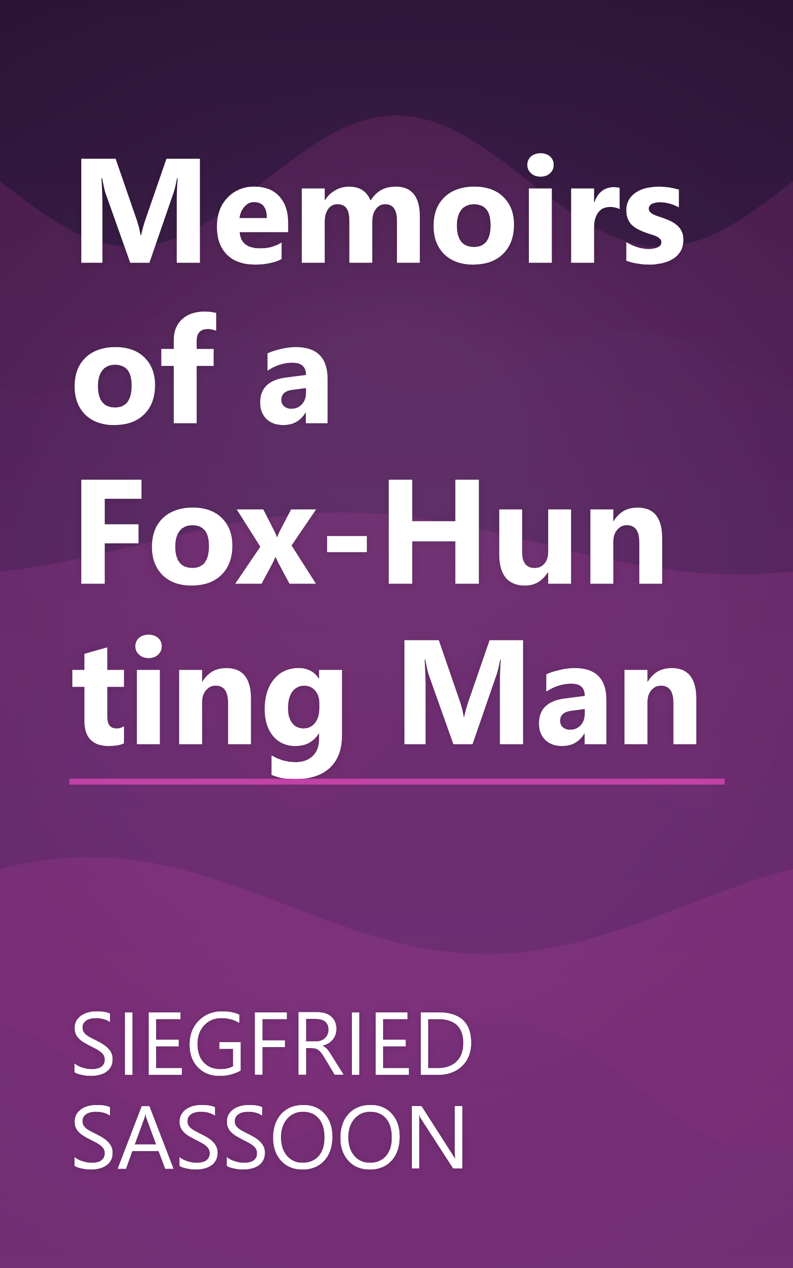 Memoirs of a Fox-Hunting Man book cover