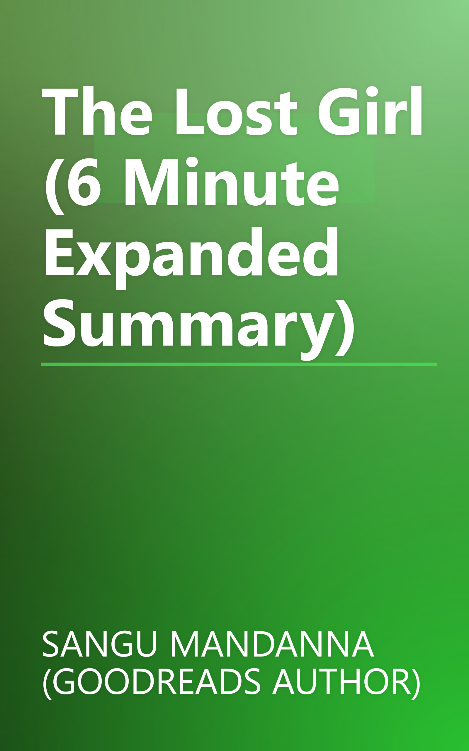The Lost Girl (6 Minute   Expanded Summary) book cover