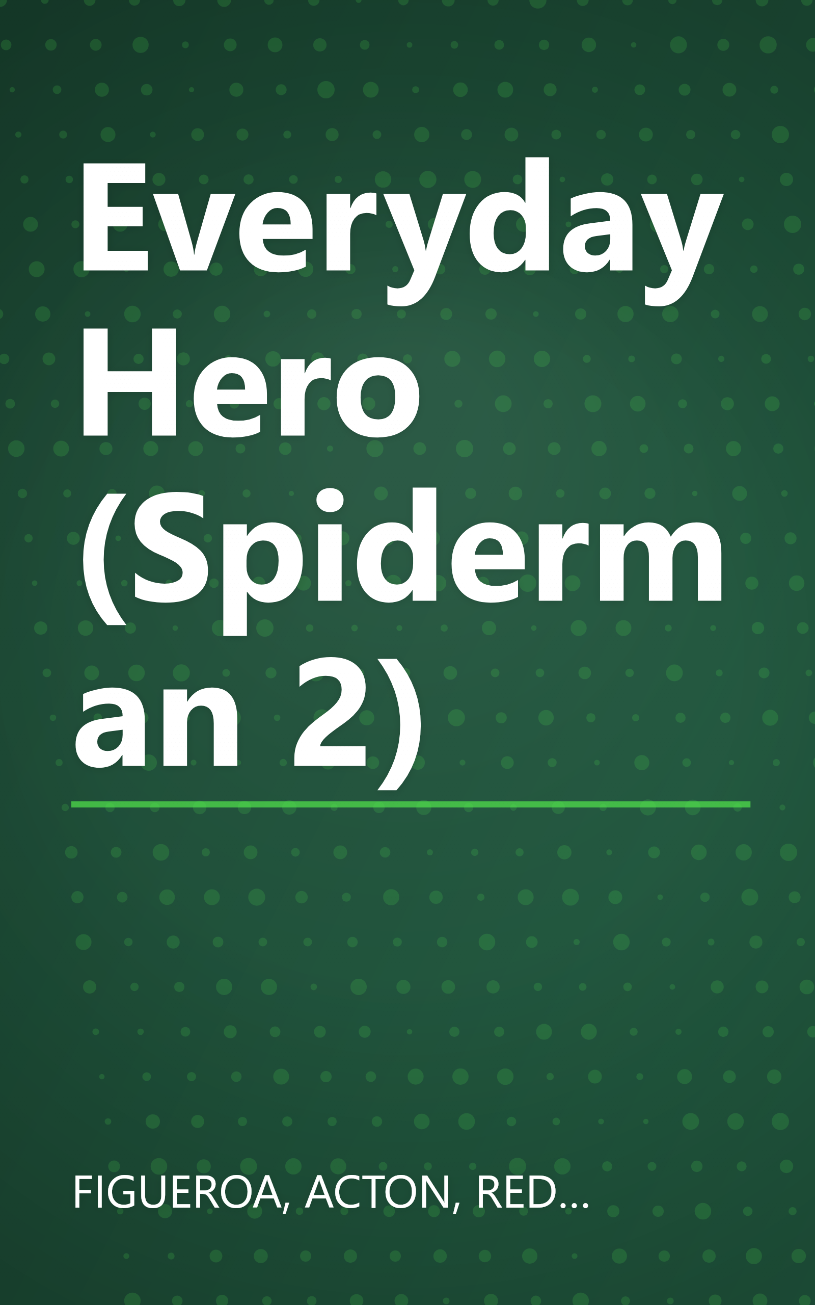Everyday Hero (Spiderman 2) book cover