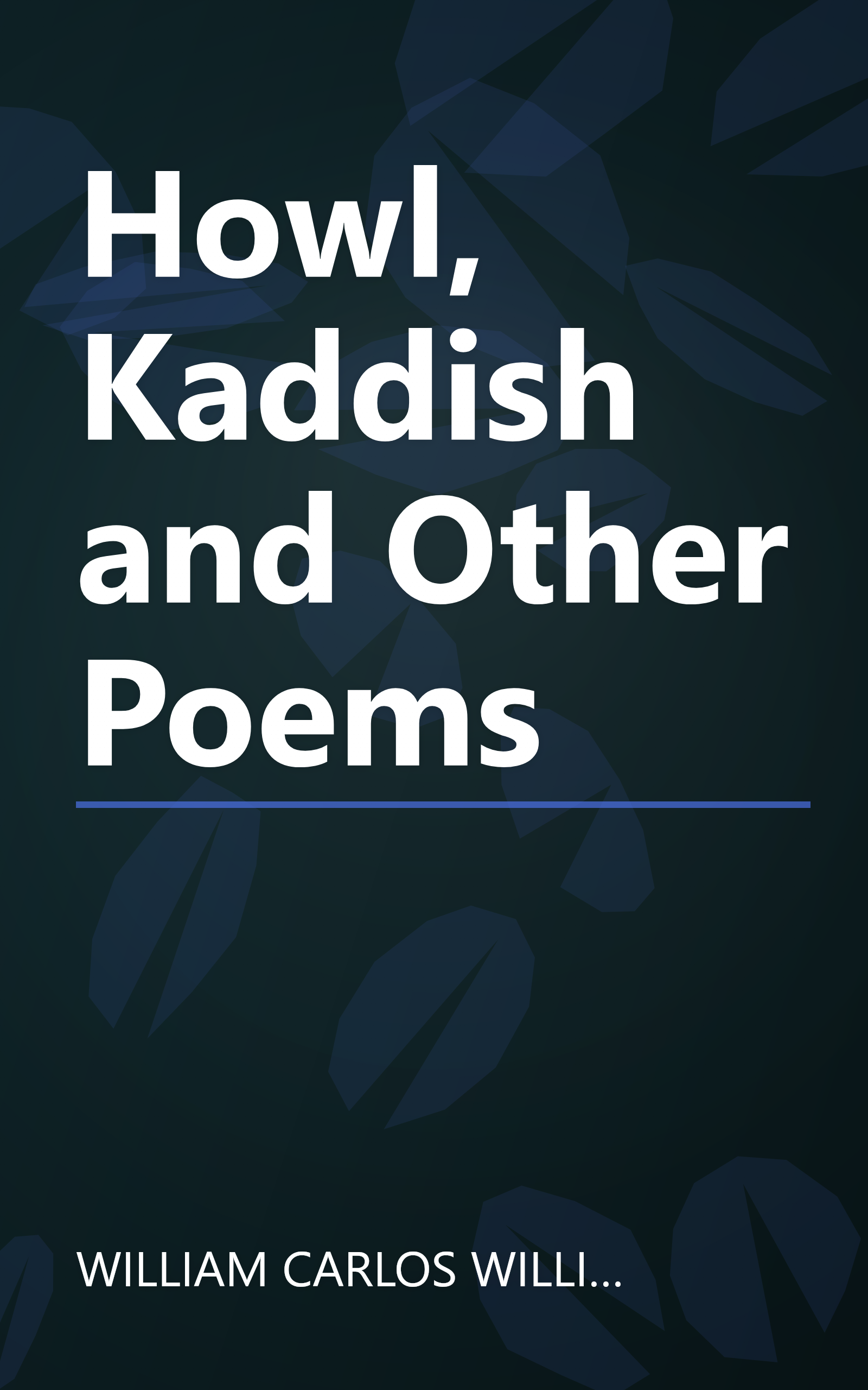 Howl, Kaddish and Other Poems book cover