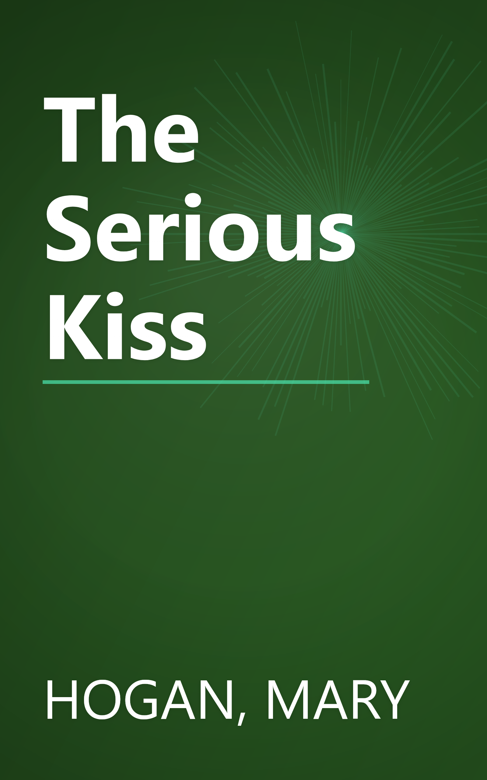 The Serious Kiss book cover