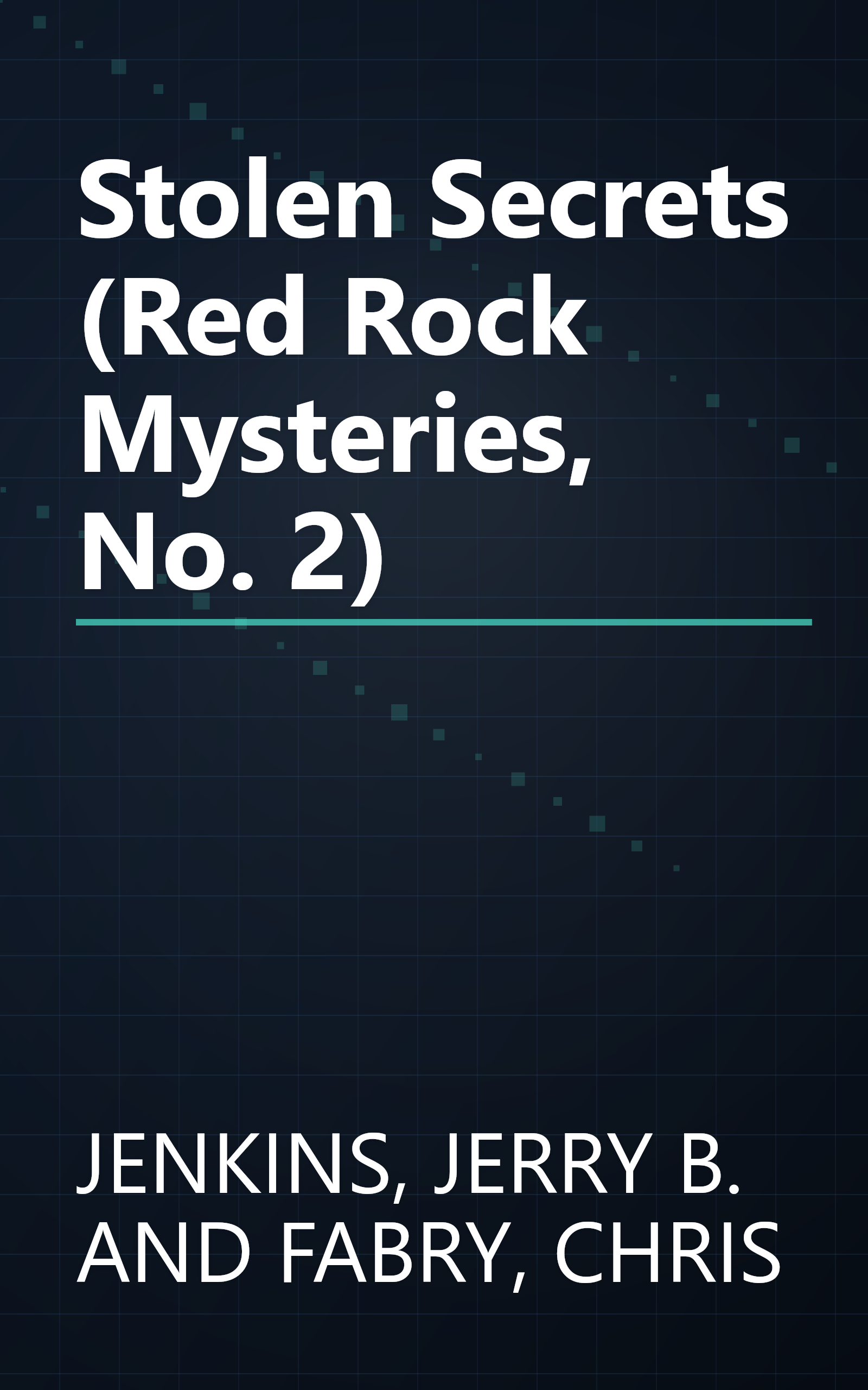 Stolen Secrets (Red Rock Mysteries, No. 2) book cover