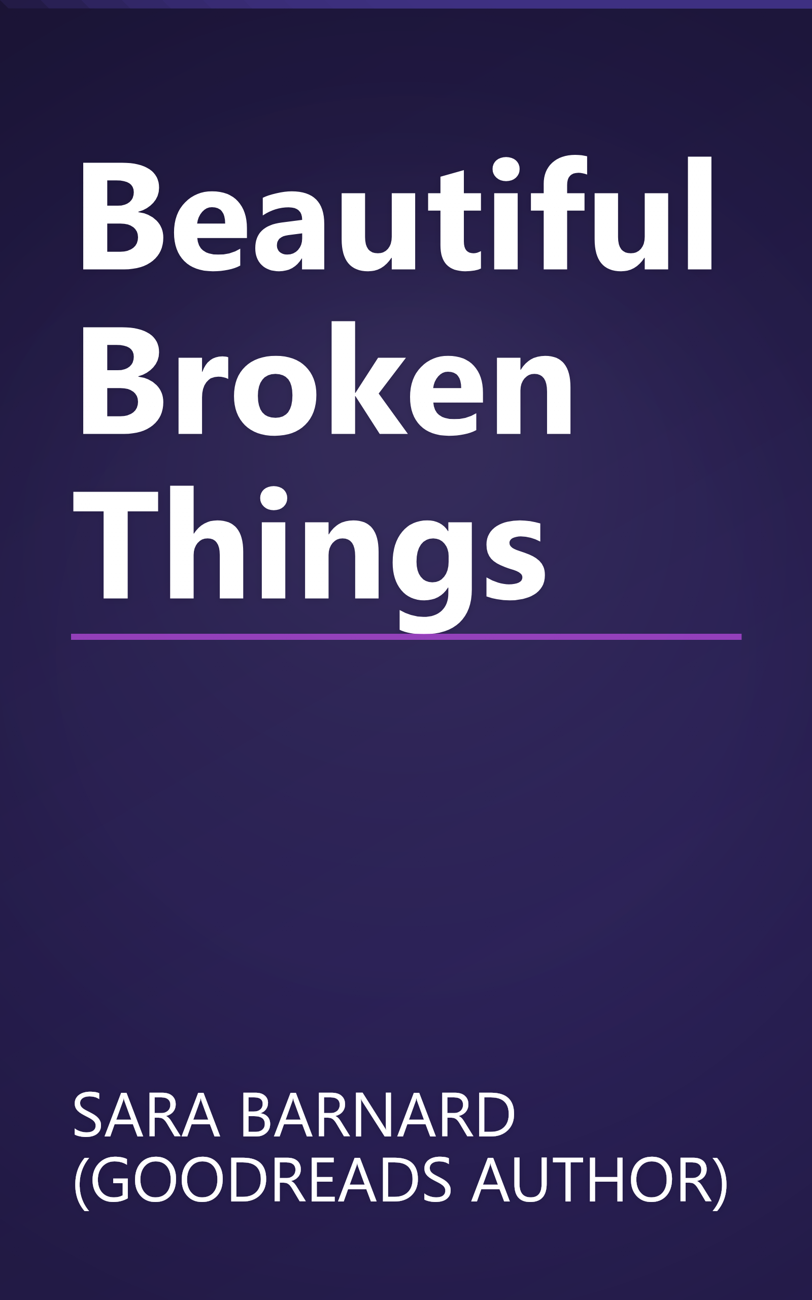 Beautiful Broken Things book cover