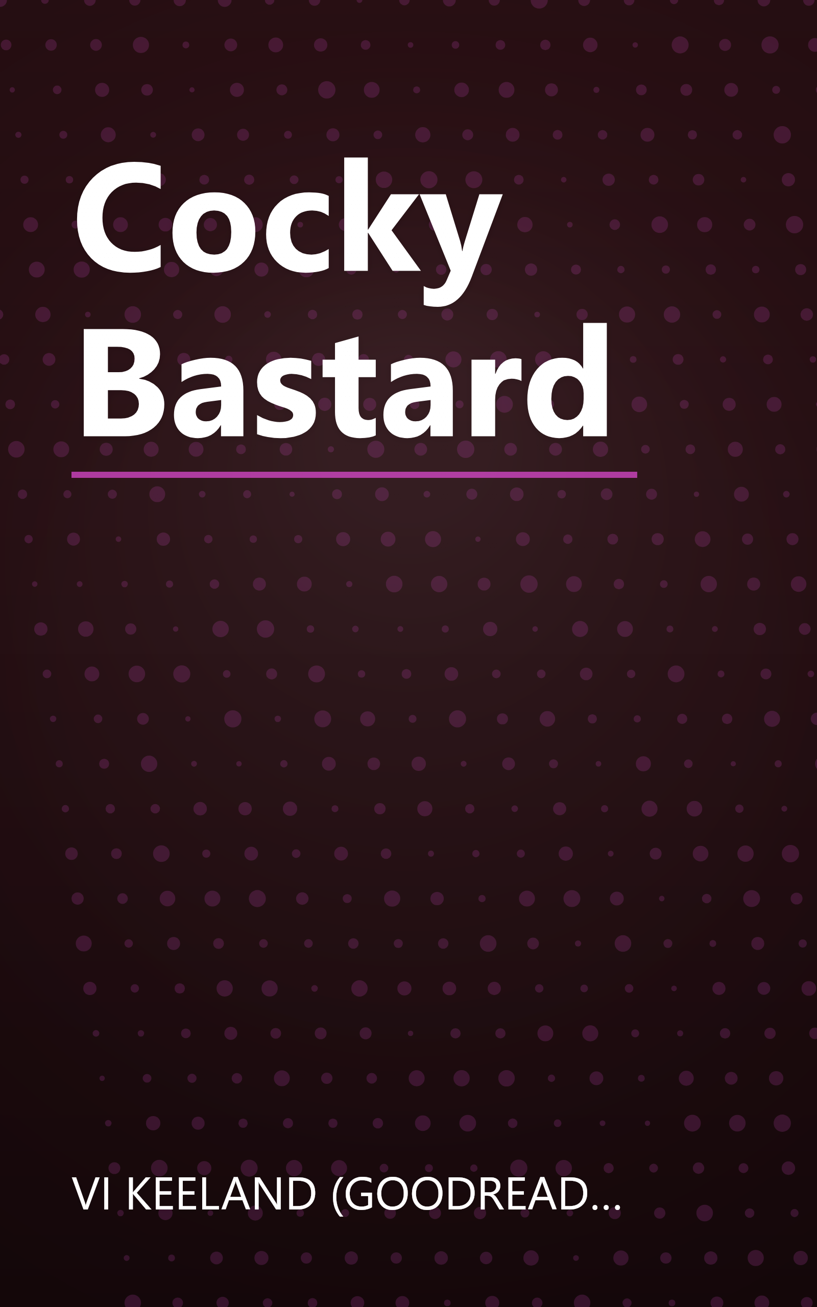 Cocky Bastard book cover