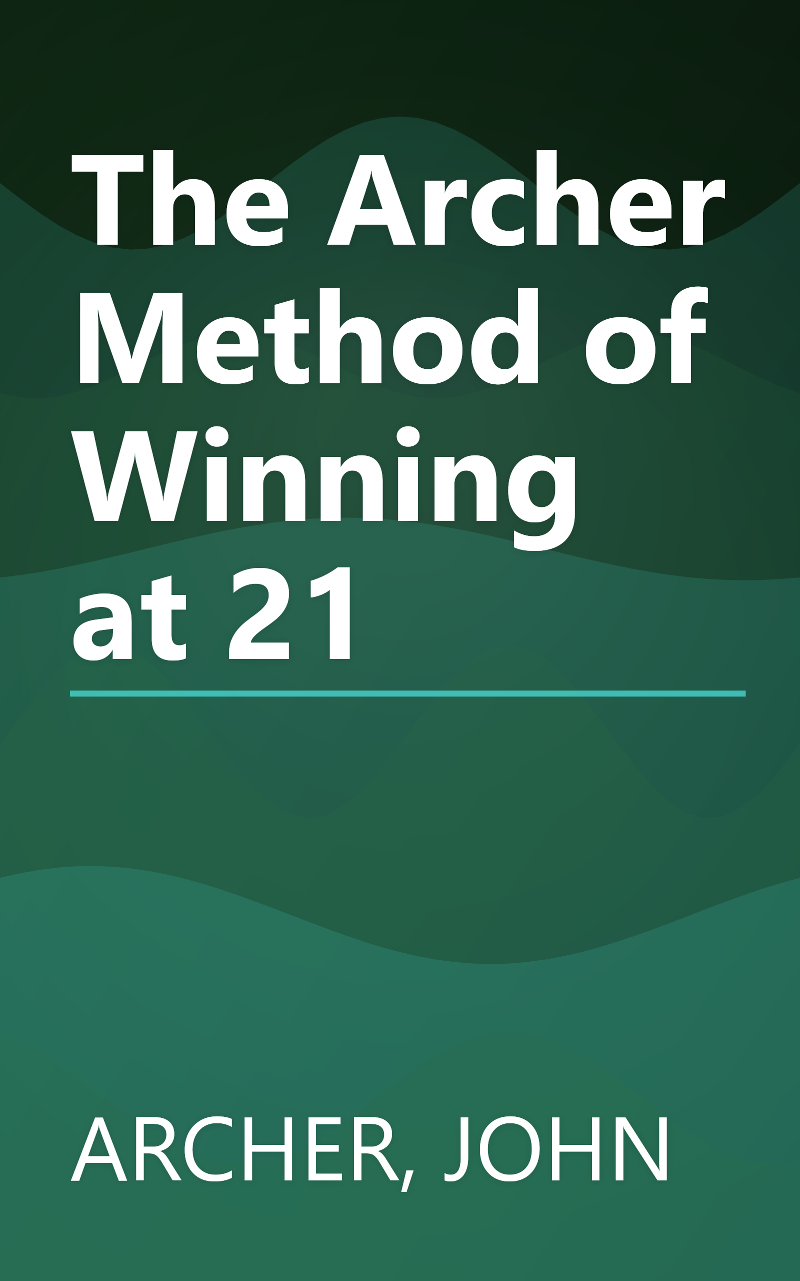 The Archer Method of Winning at 21 book cover