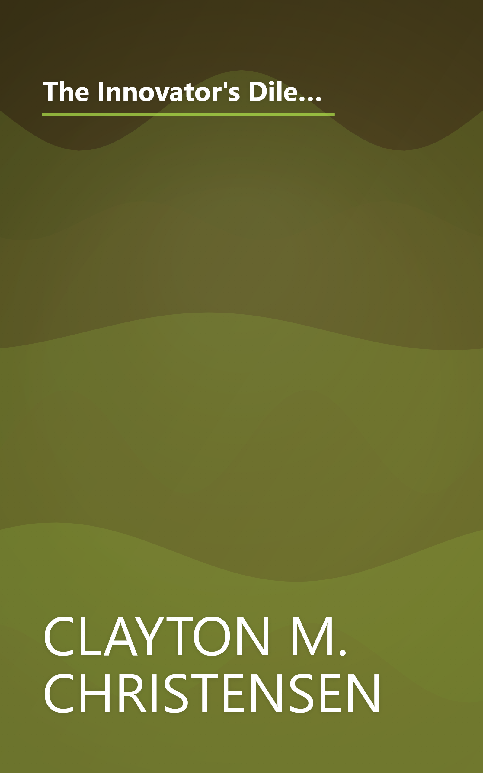 The Innovator's Dilemma: The Revolutionary Book that Will Change the Way You Do Business (Collins Business Essentials) book cover