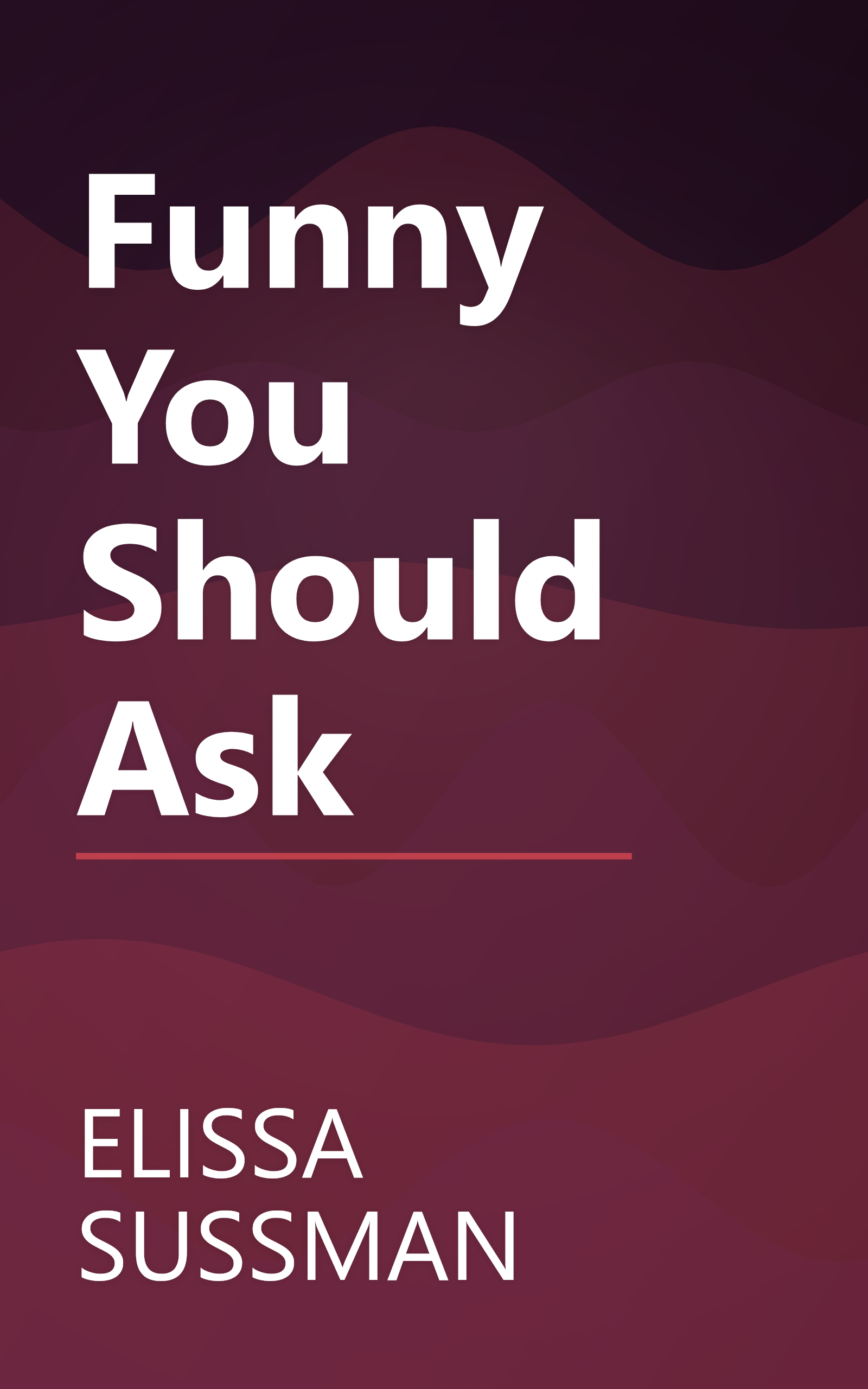 Funny You Should Ask book cover