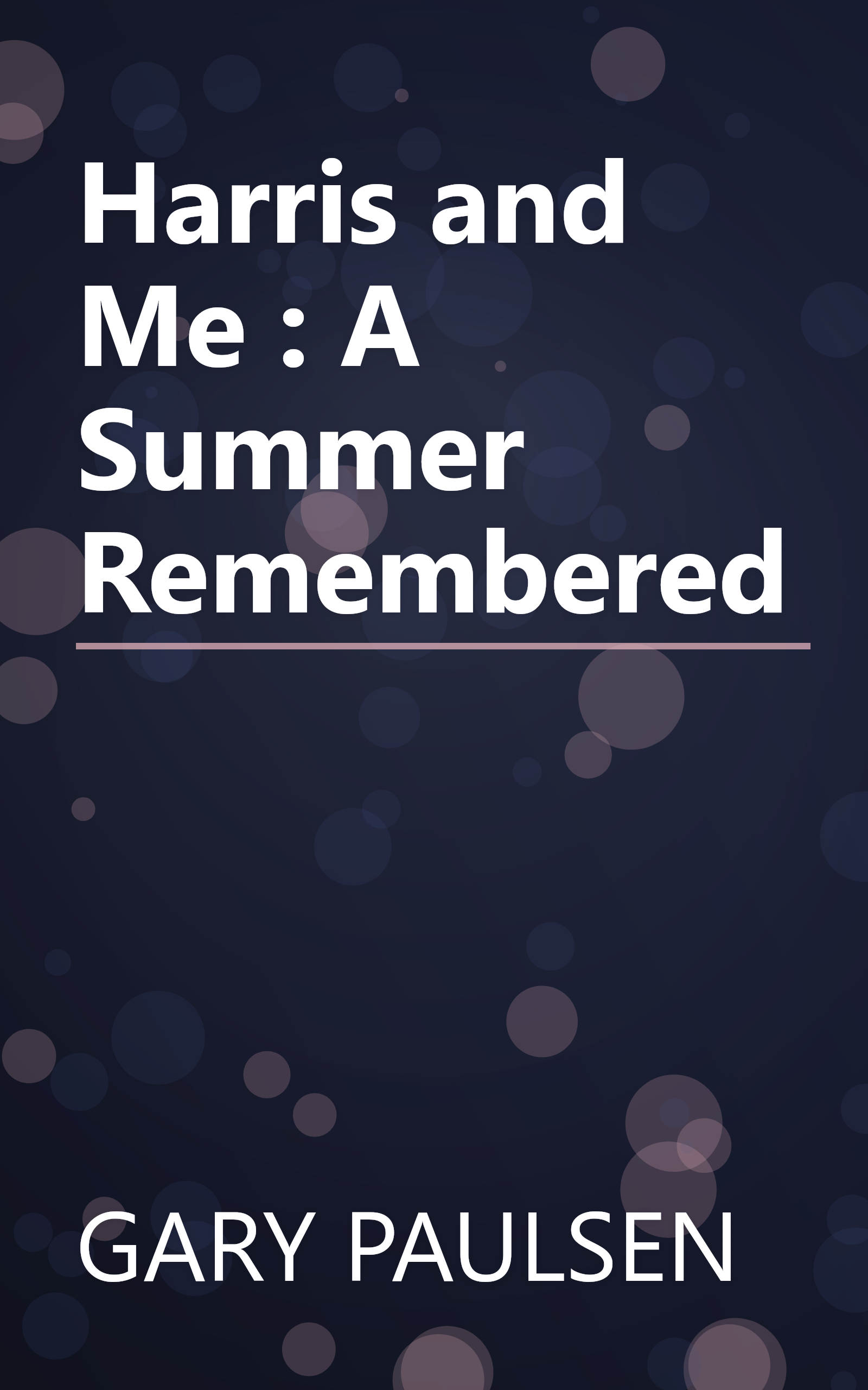Harris and Me : A Summer Remembered book cover