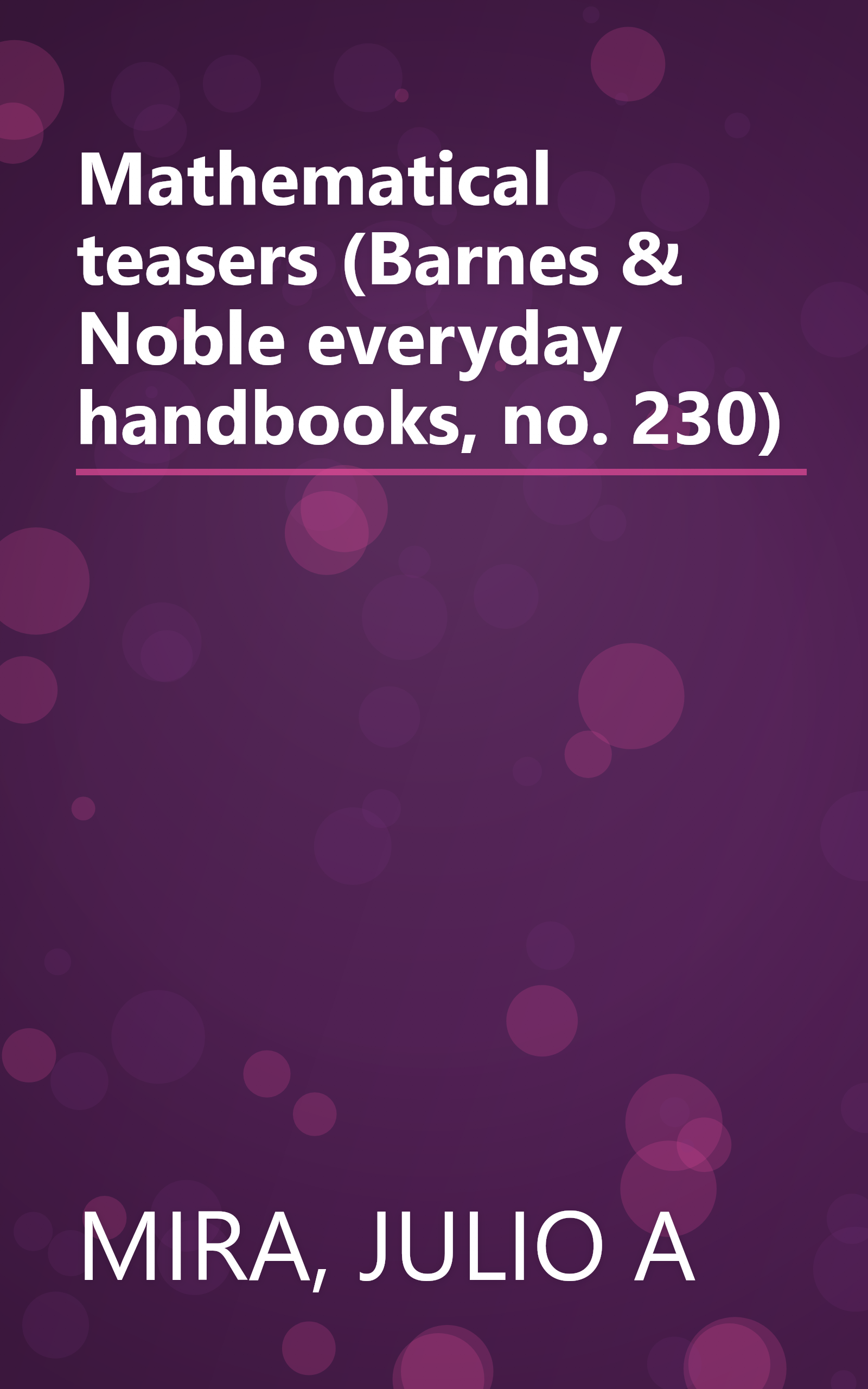 Mathematical teasers (Barnes & Noble everyday handbooks, no. 230) book cover